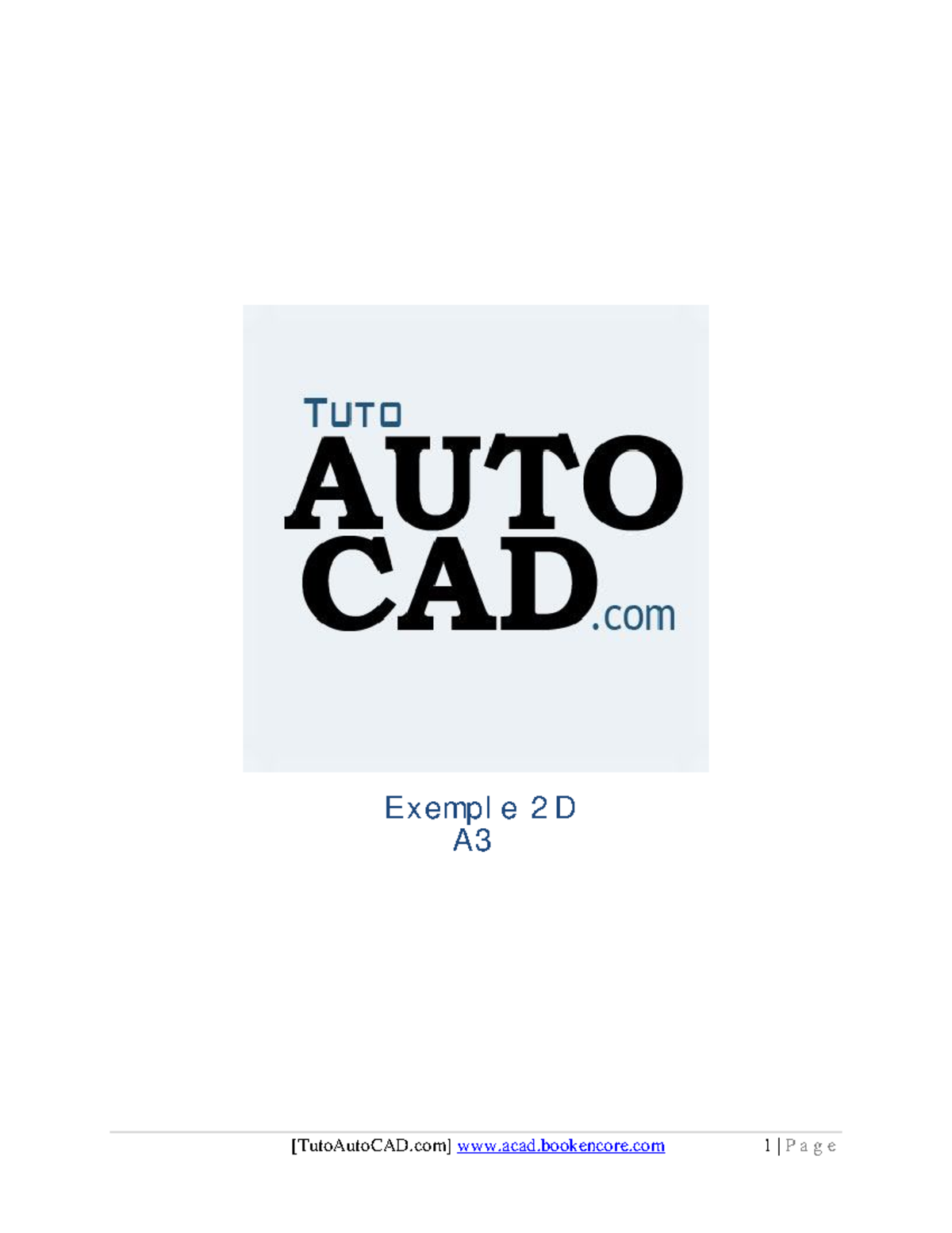 Exercices Auto CAD 2D A3 - Dessin Assisté Par Ordinateur (D.A.O) - L2 ...