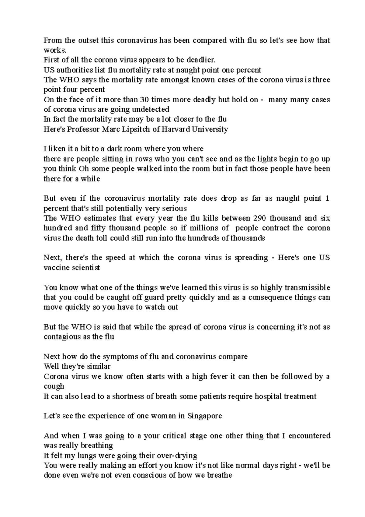 Coronavirus vs Influenza - From the outset this coronavirus has been ...