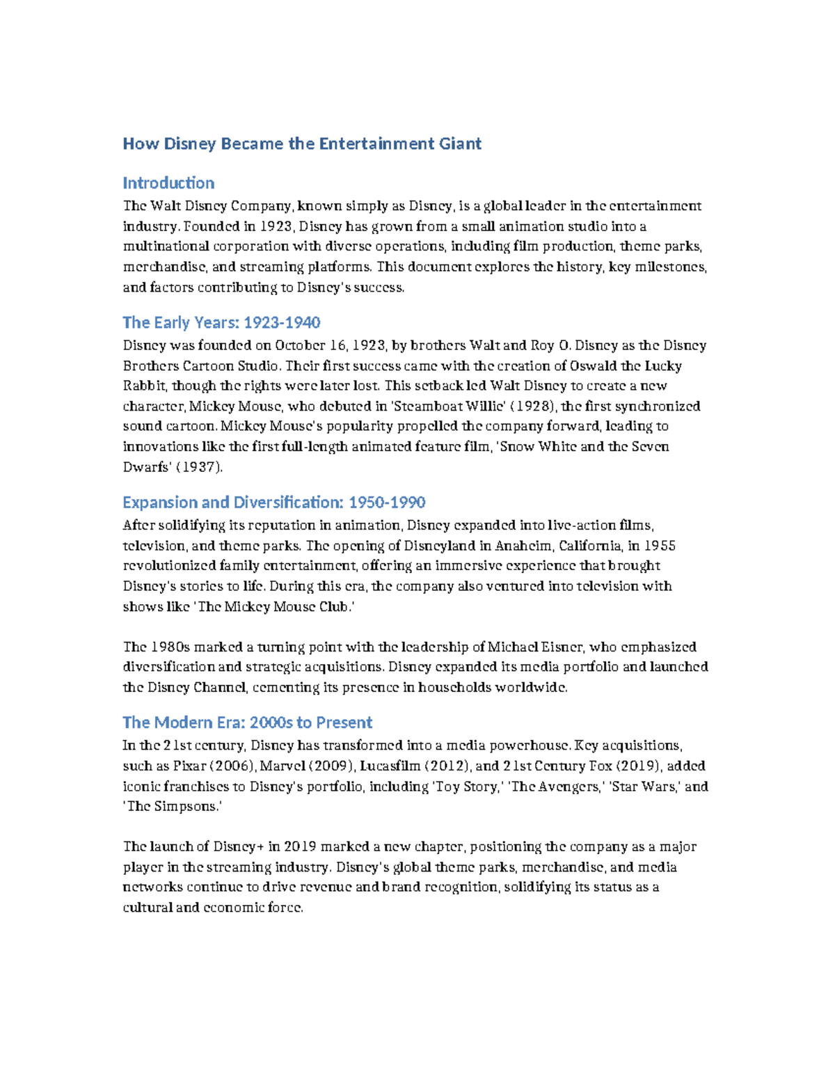 How Disney Became - Founded in 1923, Disney has grown from a small ...