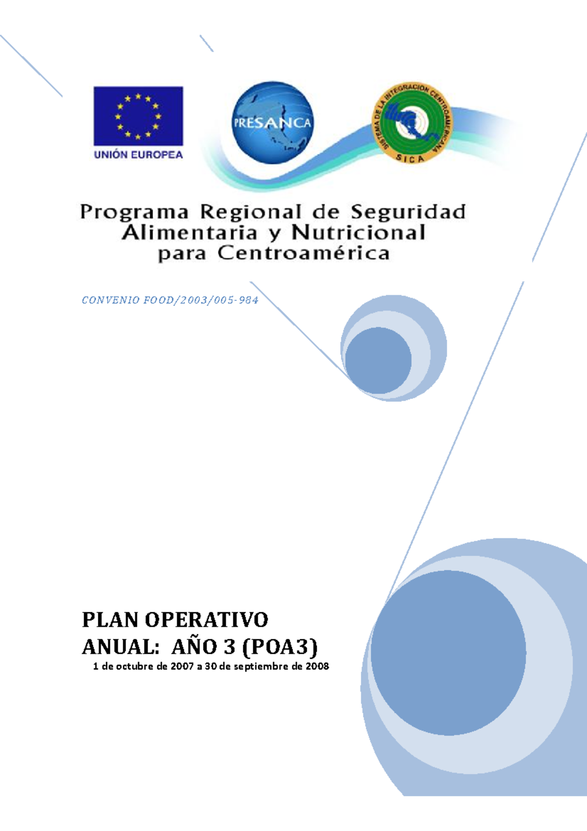 Plan Operativo Anual (POA 3) - CONVENIO FOOD/2003/005- PLAN OPERATIVO ...