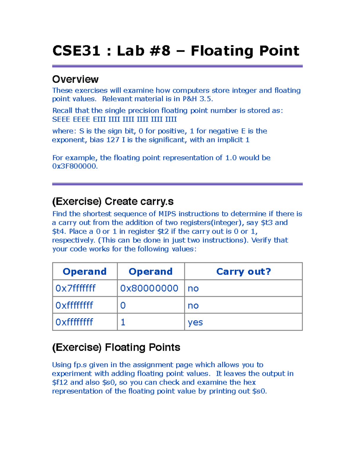 CSE31 lab08 - Instructor: Chi Yan Leung - CSE31 : Lab # 8 – Floating Point Overview These ...