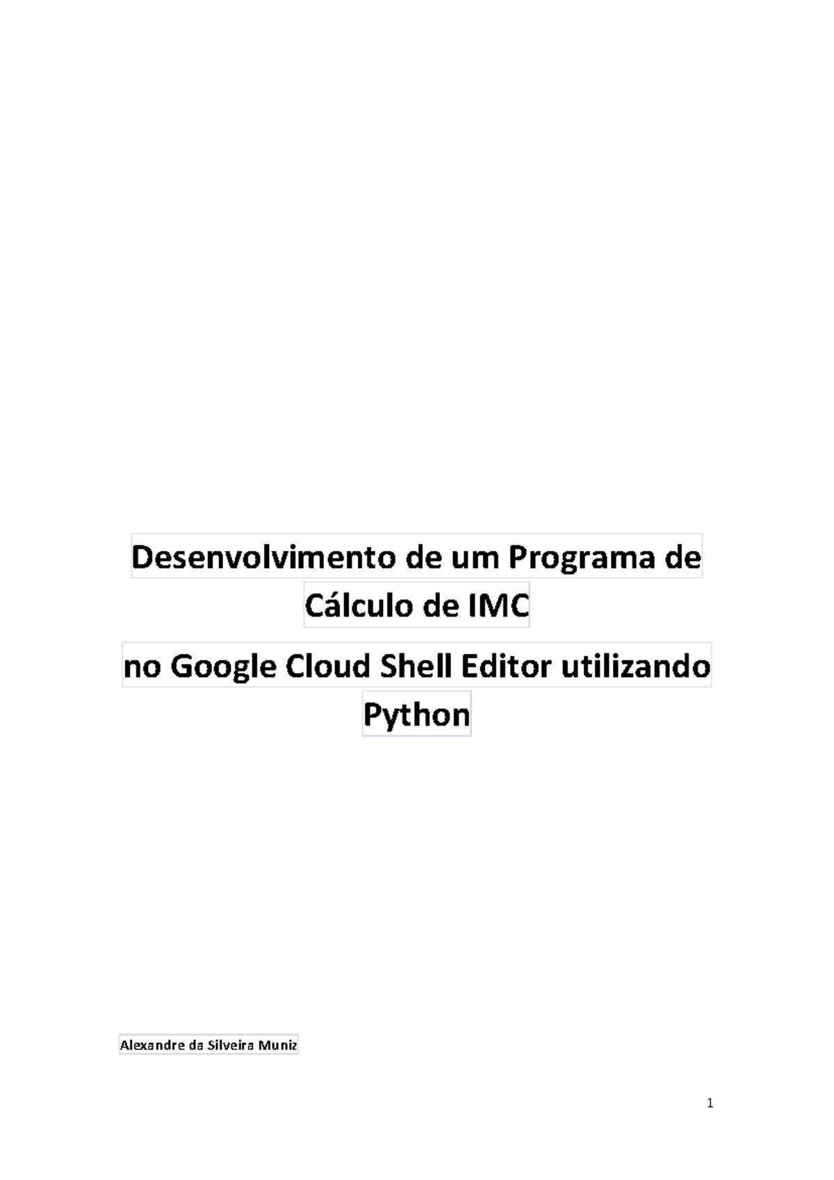 Desenvolvimento de um Programa de Cálculo de IMC - Desenvolvimento de ...