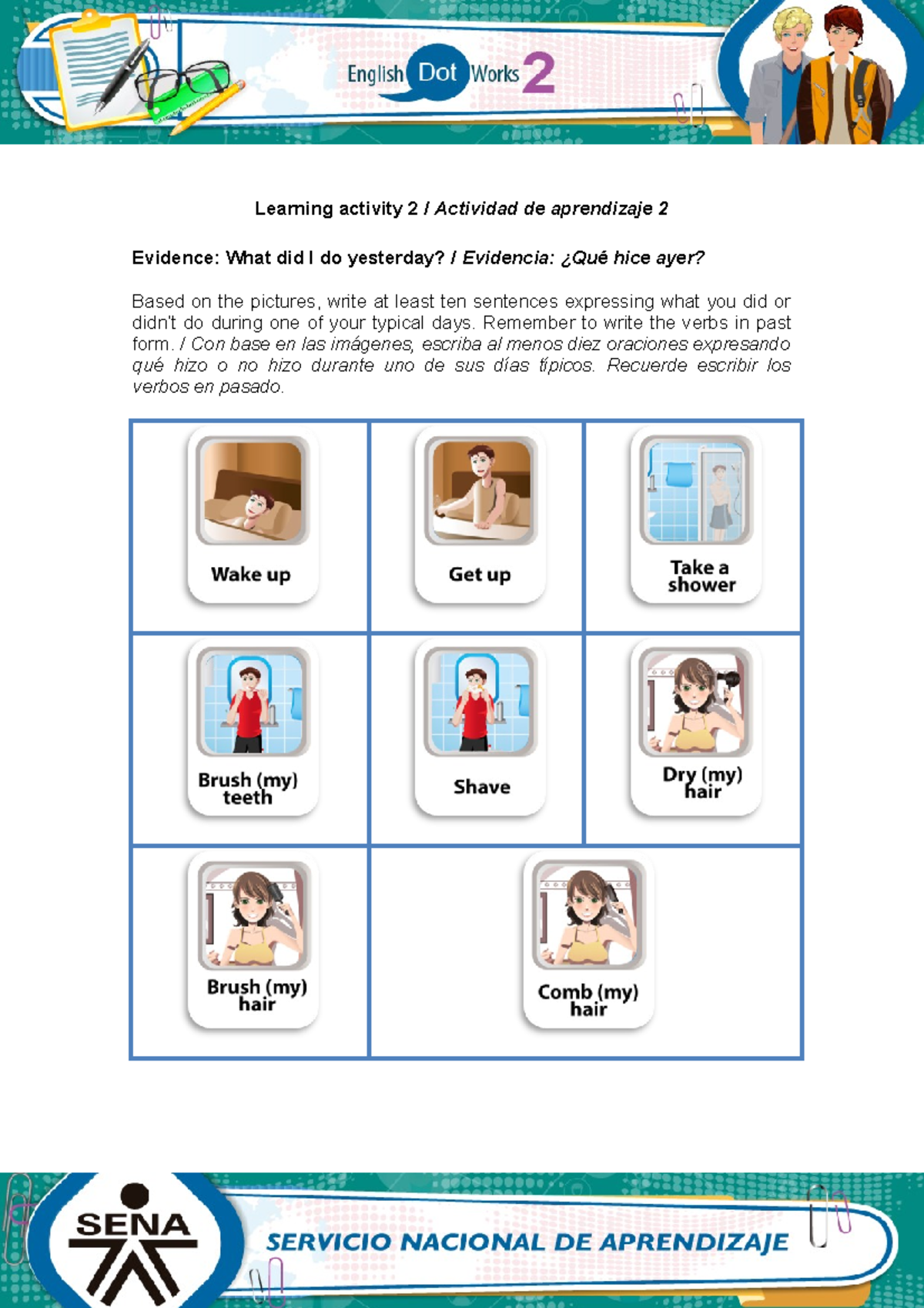 Evidence What did I do yesterday (1) - Learning activity 2 / Actividad ...
