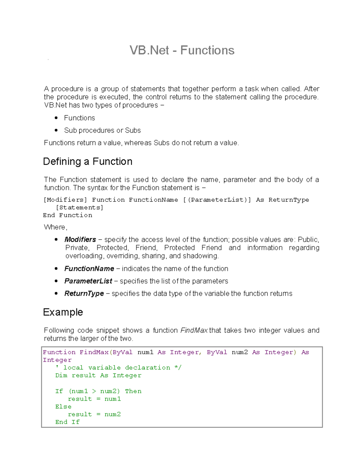 V Lecture 2A - VB - Functions A procedure is a group of statements that together perform a task ...