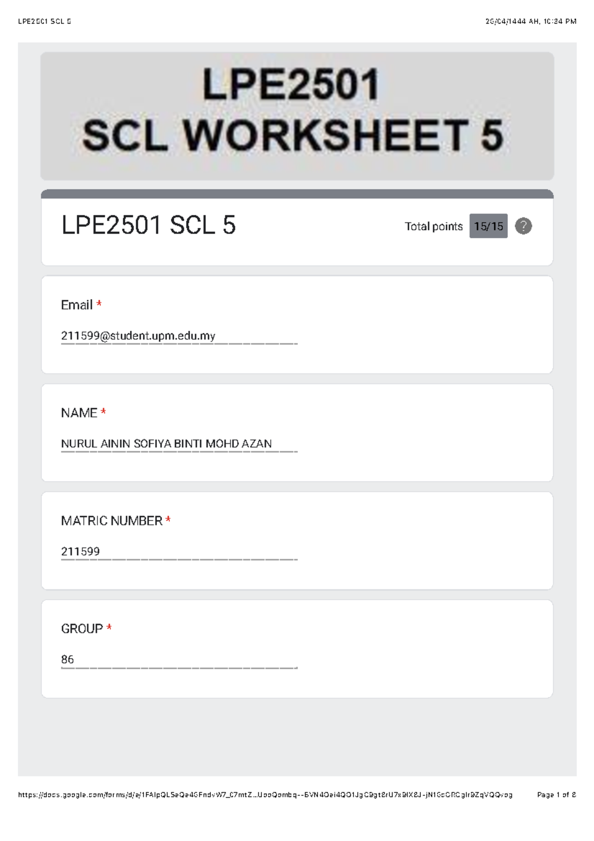 LPE 2501 - SCL 5 - Email * 211599@student.upm.edu NURUL AININ SOFIYA BINTI MOHD AZAN 211599 86 ...