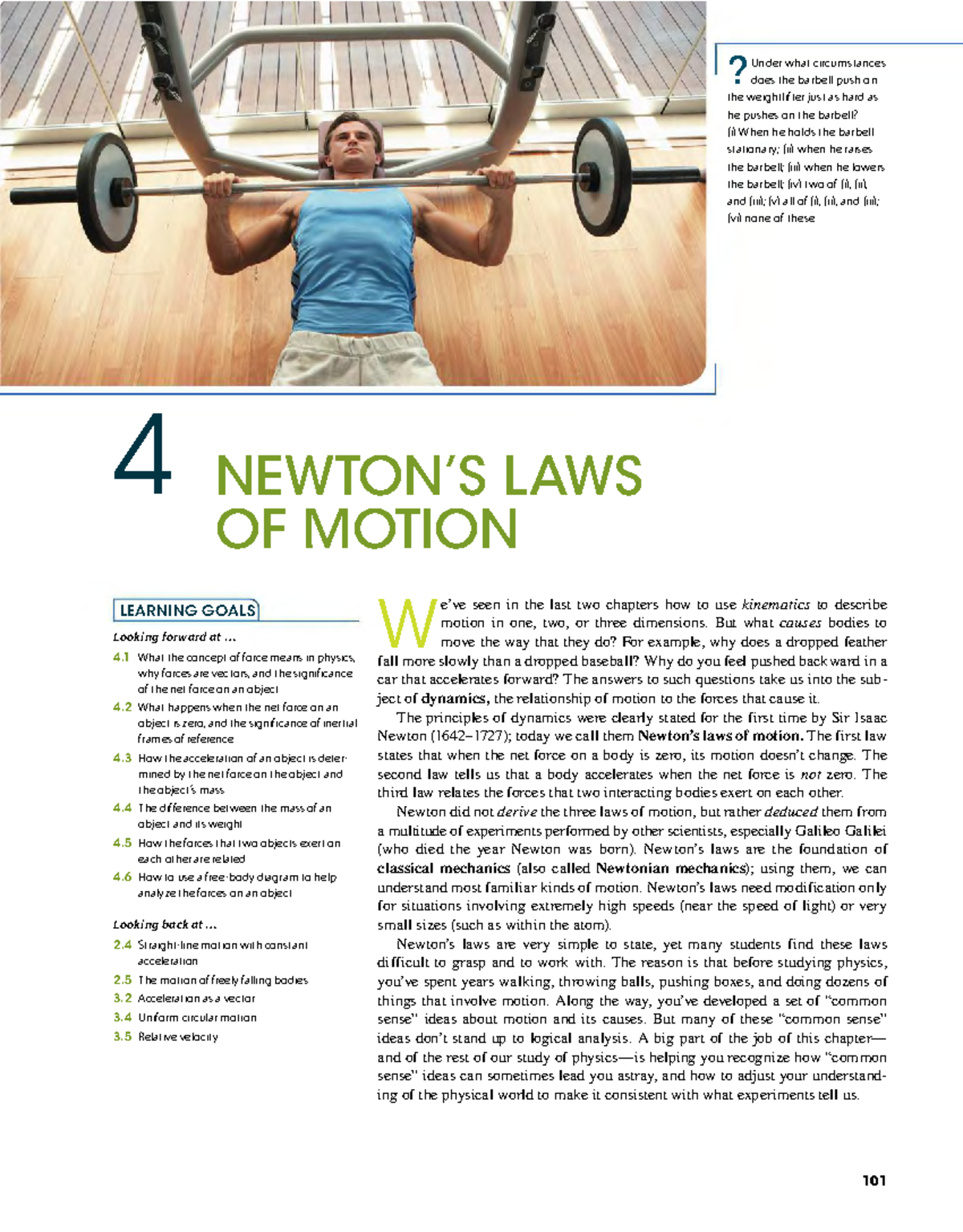 Newton's Laws of Motion - 101 W e’ve seen in the last two chapters how ...