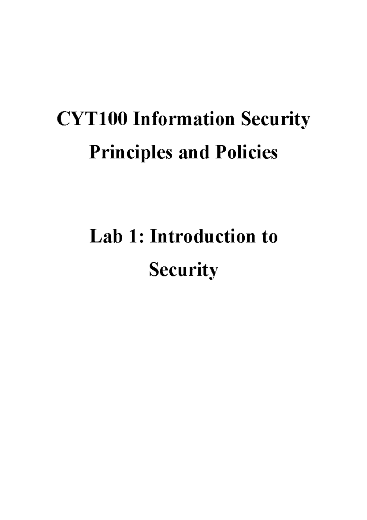 CYT 100 - Lab 1 - Lab 1 - CYT100 Information Security Principles and ...