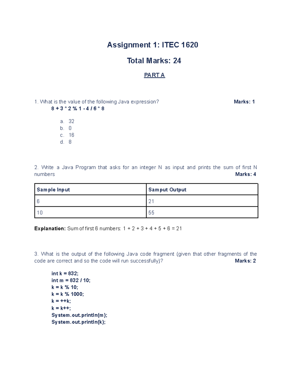 Assignment 1 - ITEC 1620 - Assignment 1: ITEC 1620 Total Marks: 24 PART A 1. What is the value ...