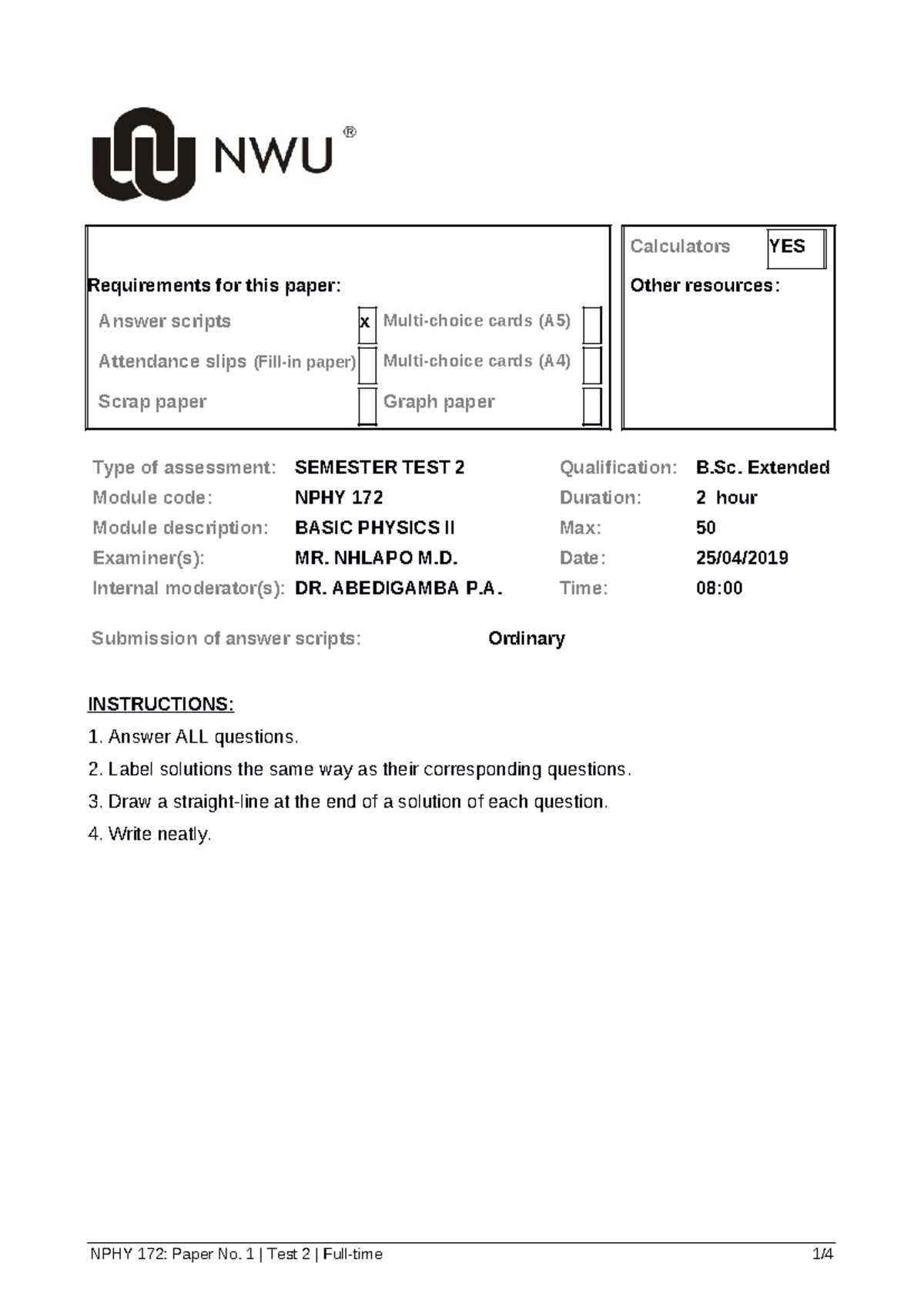 NPHY172-Test2 - PHYSICS - Calculators YES Requirements for this paper ...