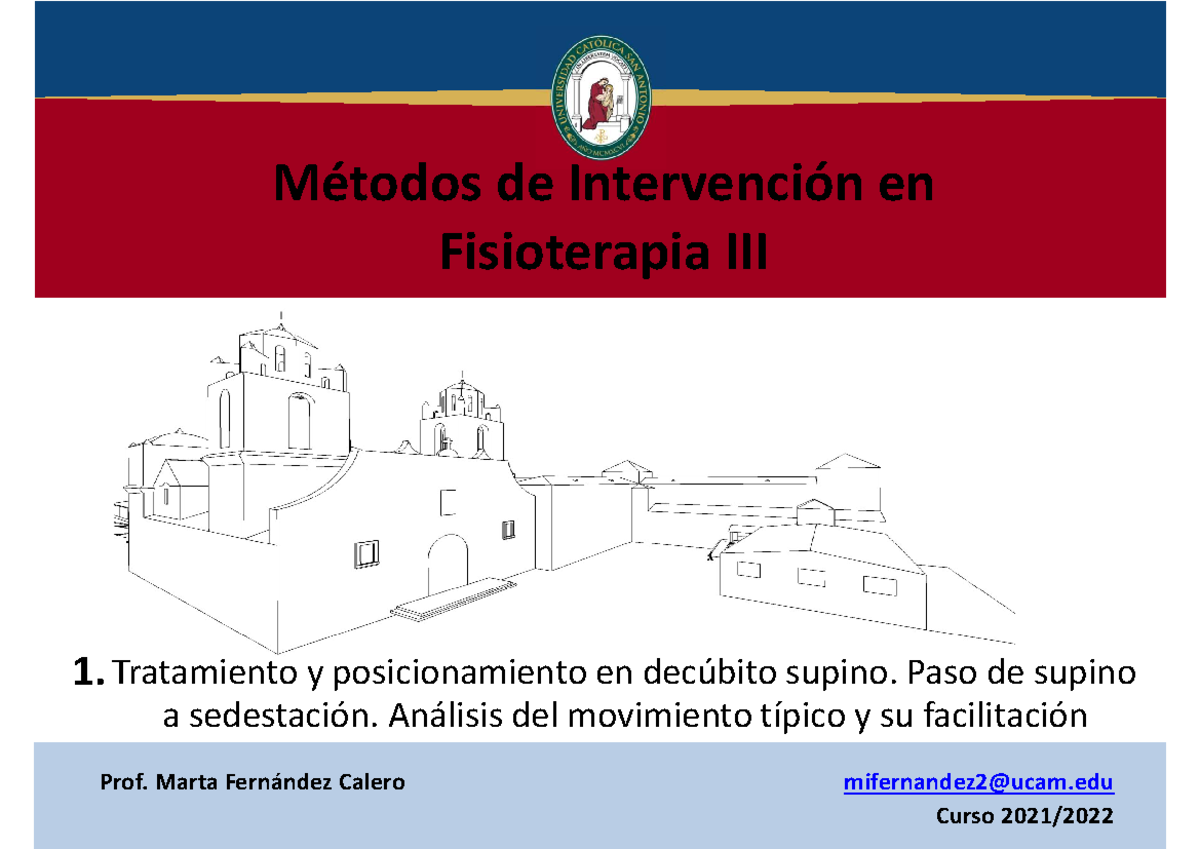 Práctica 1. Bobath - Métodos de Intervención en Fisioterapia III Prof. Marta Fernández Calero ...