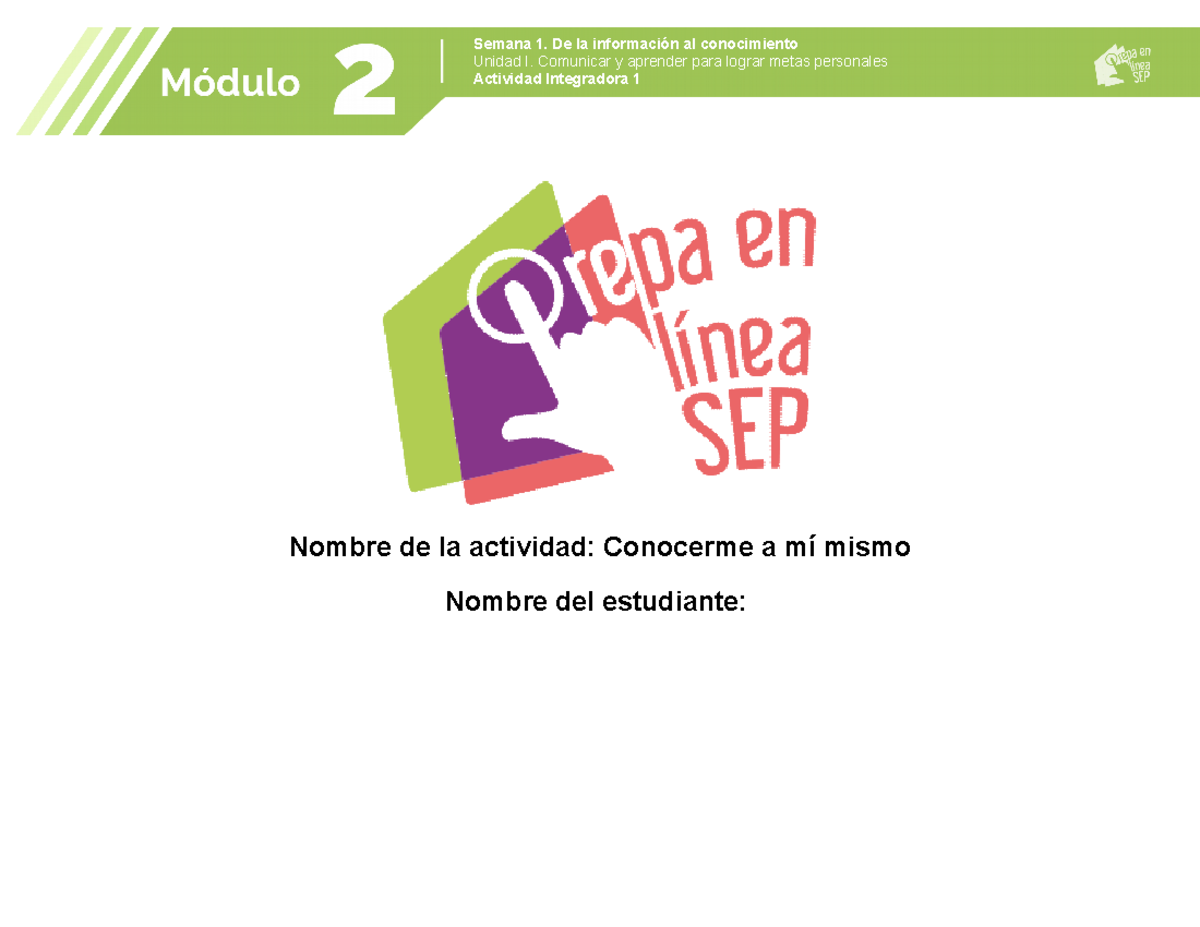 Actividad integradora 1 modulo 2 - Nombre de la actividad: Conocerme a mí mismo Nombre del - Studocu