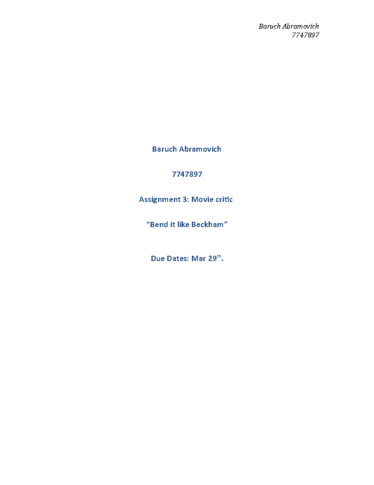 Assignment – 3 - hey - 7747897 Baruch Abramovich 7747897 Assignment 3 ...