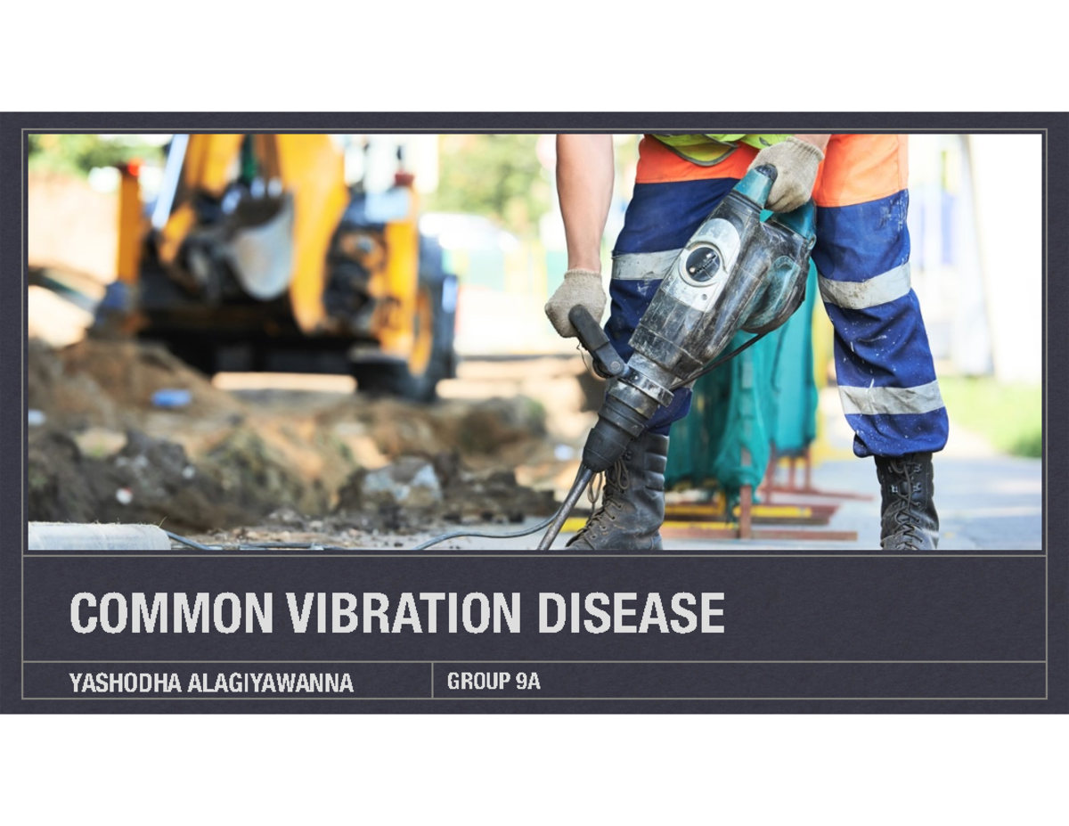 Common Vibration Disease - COMMON VIBRATION DISEASE YASHODHA ...