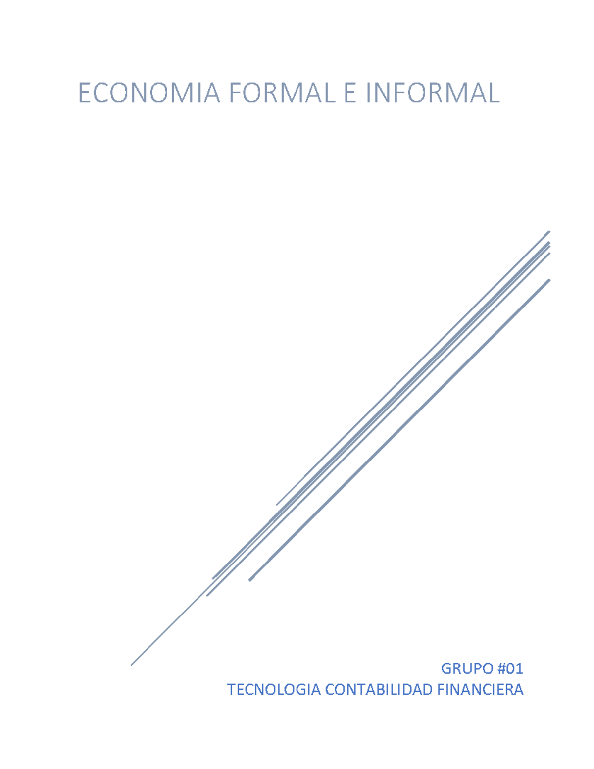LA Economia Formal E Informal Grupo^N 01 - GRUPO TECNOLOGIA ...