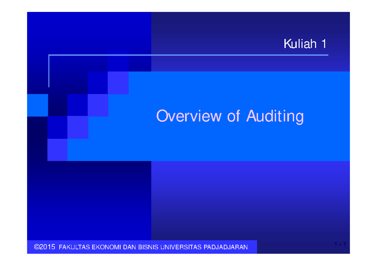 1 Overview Audit Lecture Notes 1 Overview Of Auditing Kuliah 1 Topik Bahasan 1 Definition