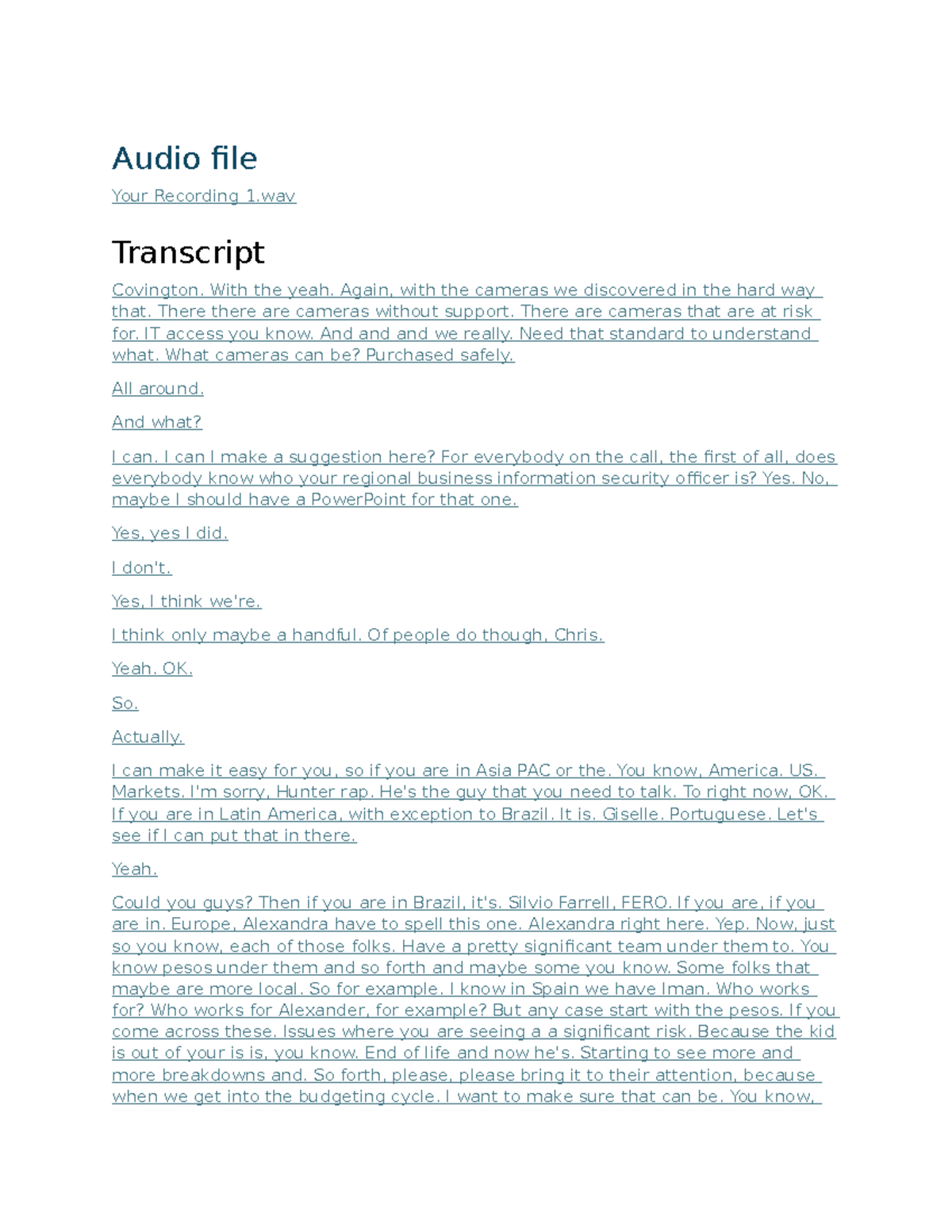 Audio file - Audio file Your Recording 1 Transcript Covington. With the ...