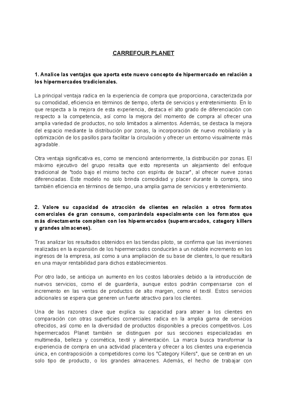 Carrefour Planet - CARREFOUR PLANET 1. Analice las ventajas que aporta este nuevo concepto de ...