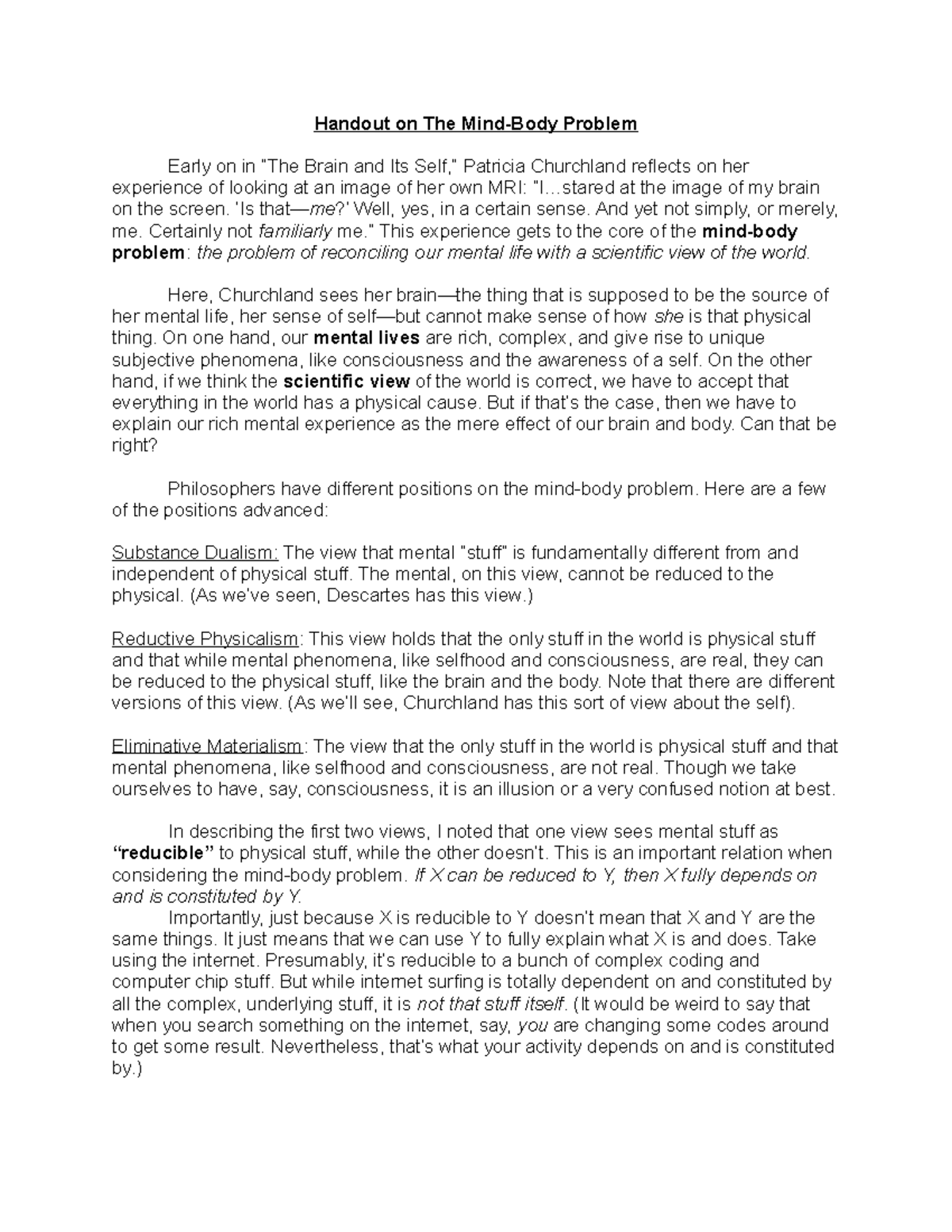 Handout on The Mind-Body Problem - . at the image of my brain on the screen. ‘Is that—me?’ Well ...