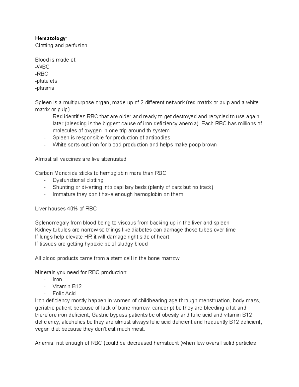 Class notes 3 - Hematology: Clotting and perfusion Blood is made of ...