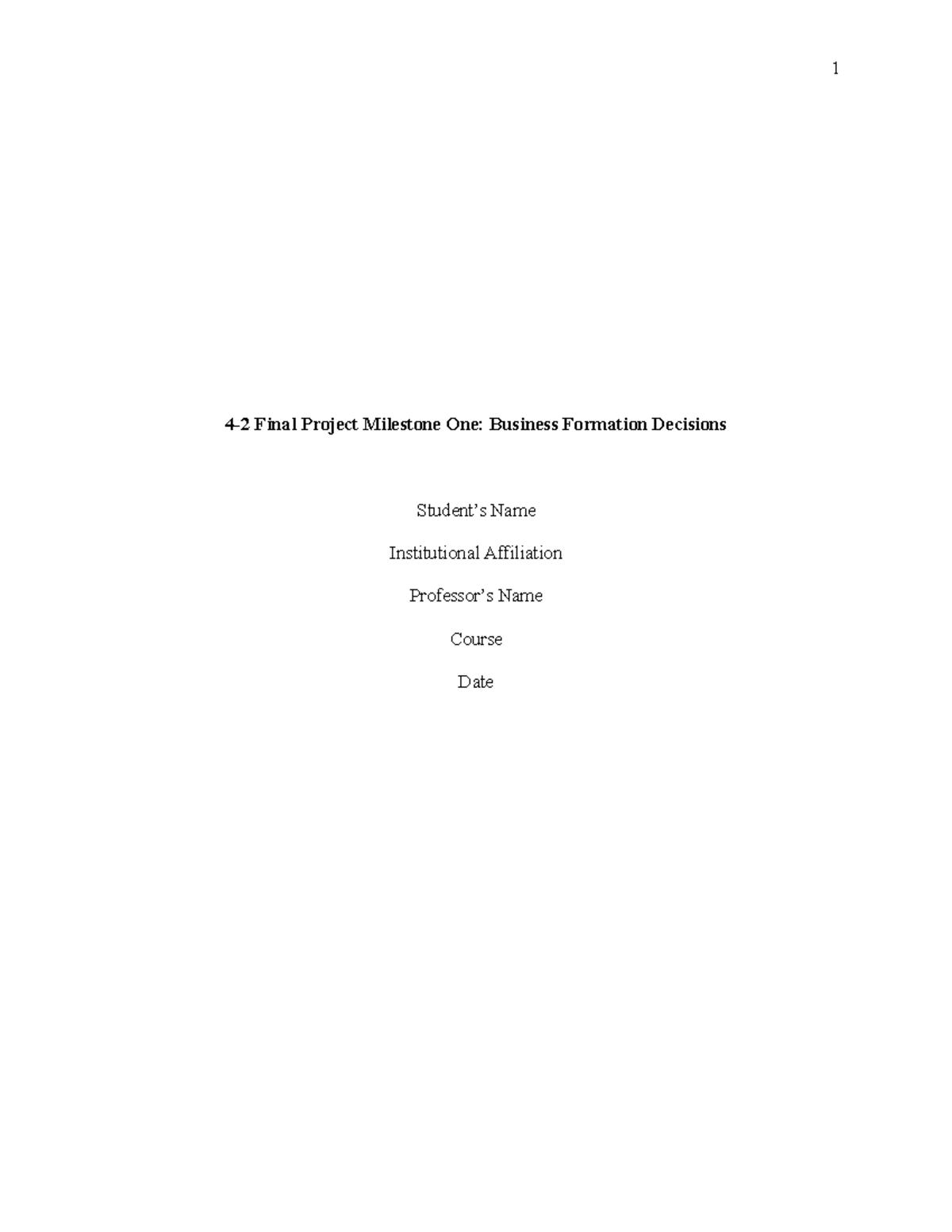 4 2 Final Project Milestone One Business Formation Decisions - 1 4-2 ...