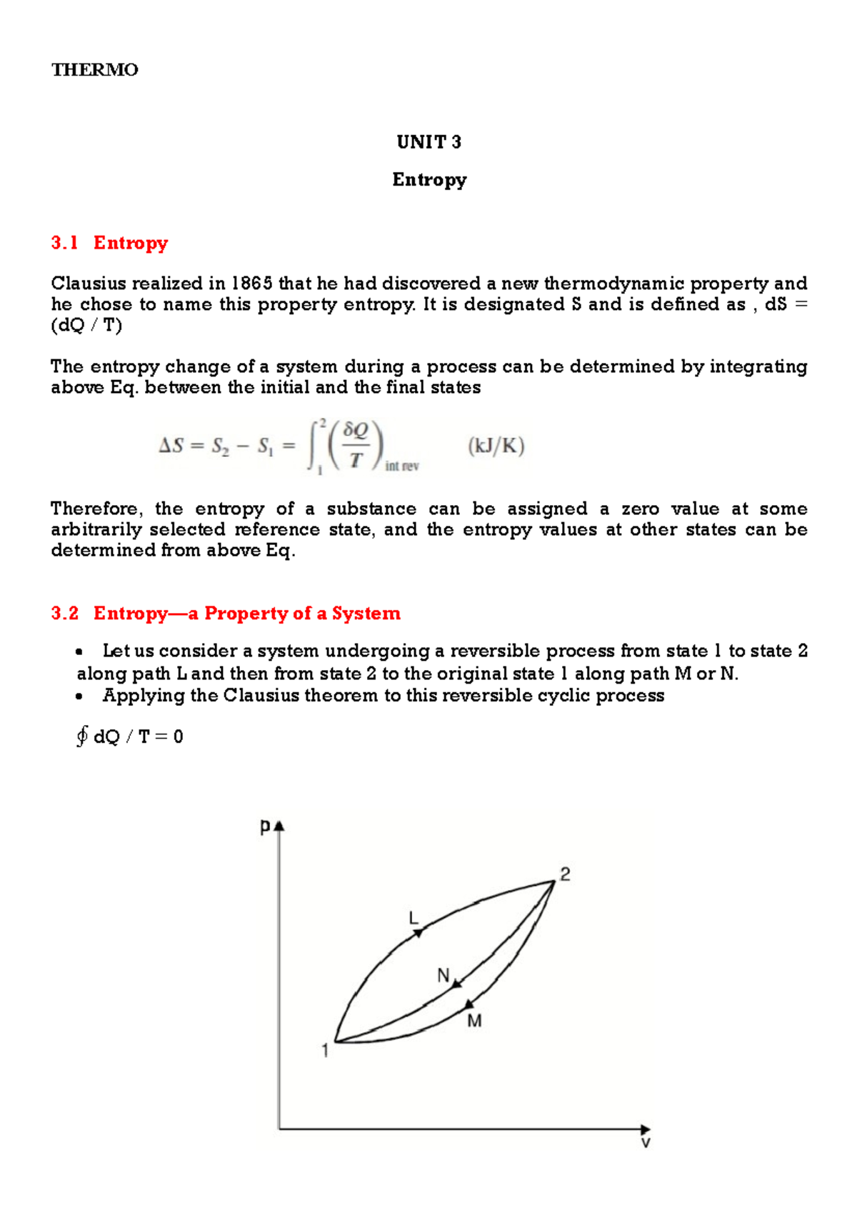 Unit 3 entropy and availability 4 - THERMO UNIT 3 Entropy 3 Entropy Clausius realized in 1865 ...