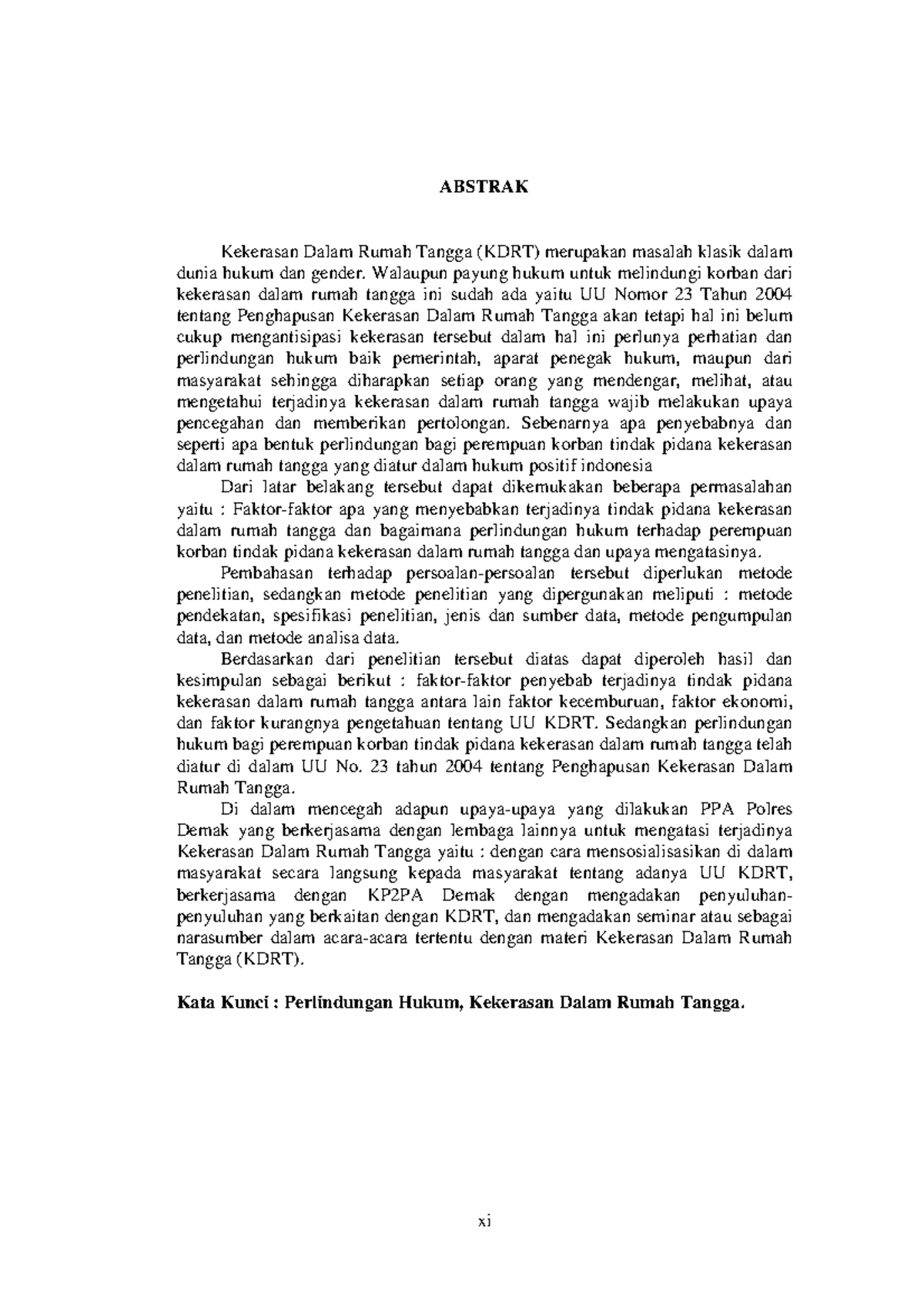 Abstrak - tugas - xi ABSTRAK Kekerasan Dalam Rumah Tangga (KDRT) merupakan masalah klasik dalam ...