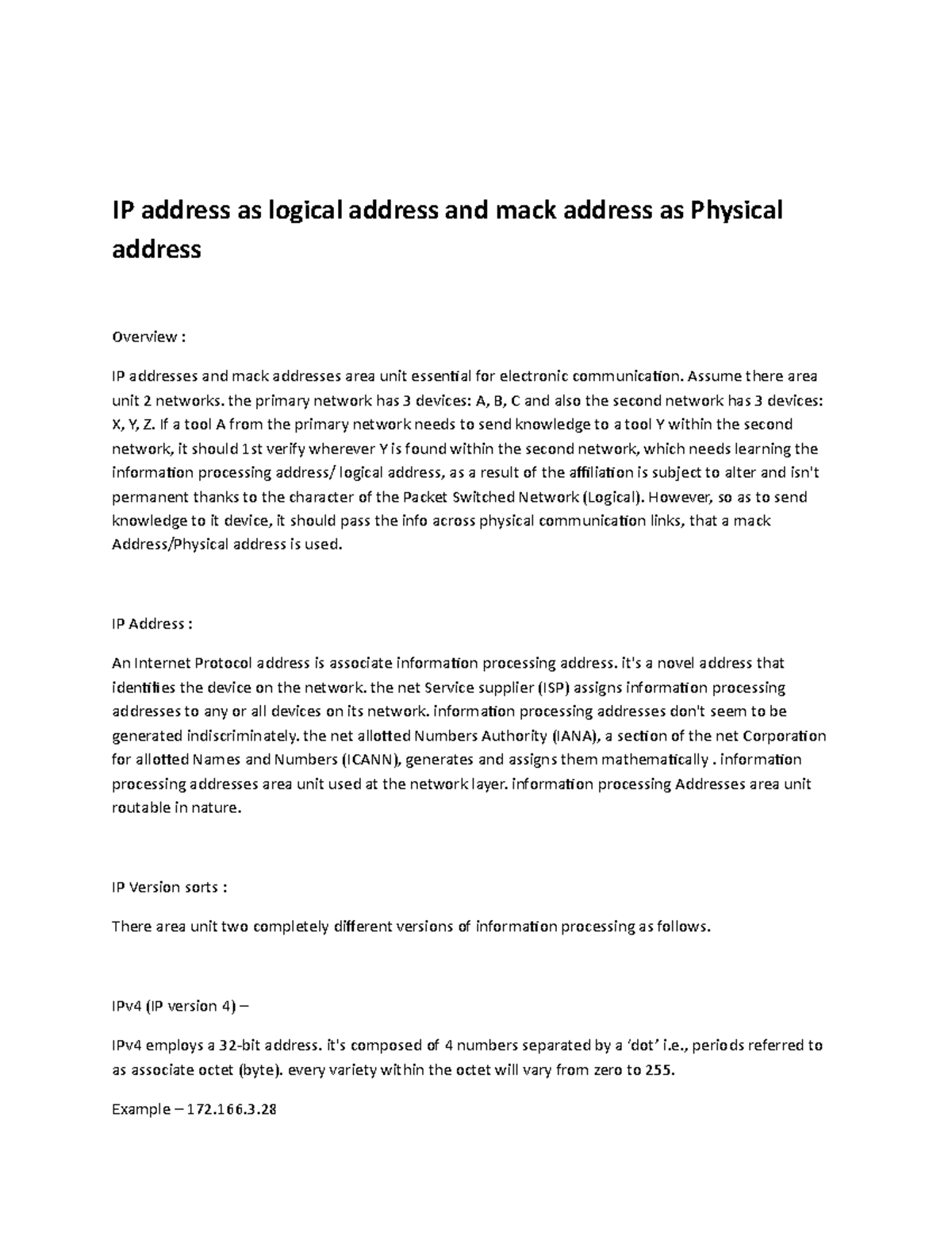 IP address as logical address and mack address as Physical address - IP address as logical ...