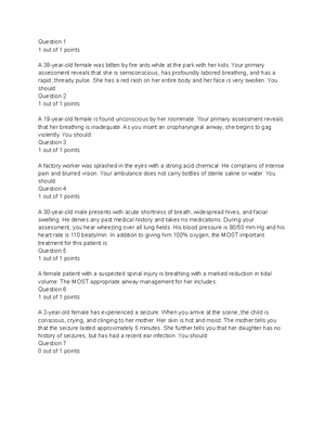 Exam 5 - Exam 5 EMT - Question 1 1 out of 1 points Correct Common signs ...