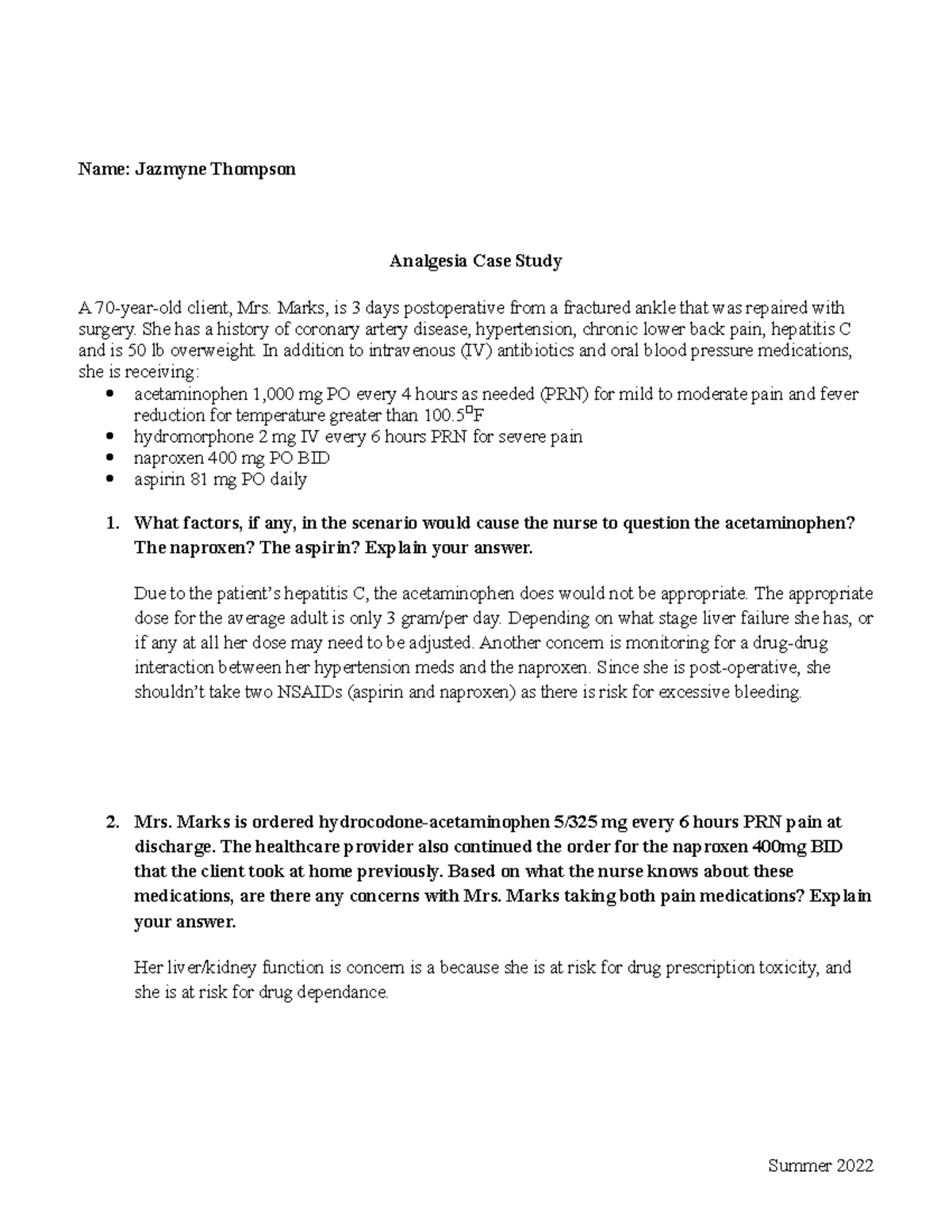 JT-Analgesia Case Study Summer 2022 - Name: Jazmyne Thompson Analgesia ...