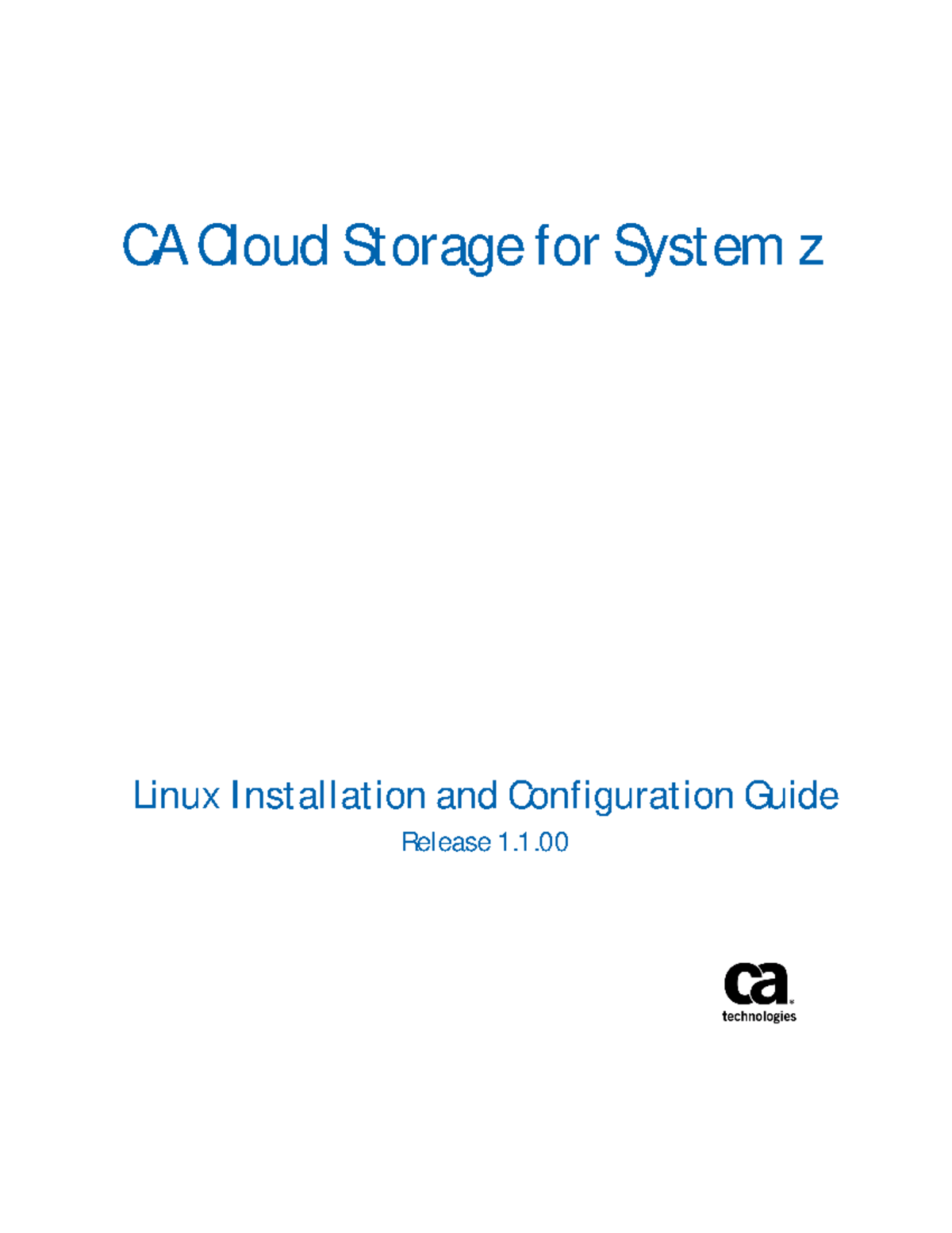 CS4z Linux Install ENU - CA Cloud Storage for System z Linux ...