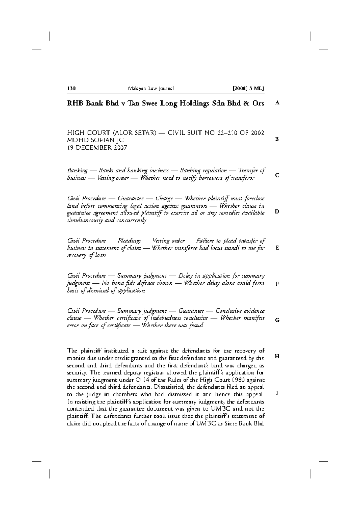 RHB Bank Bhd v Tan Swee Long Holdings Sdn Bhd & Ors - The learned ...