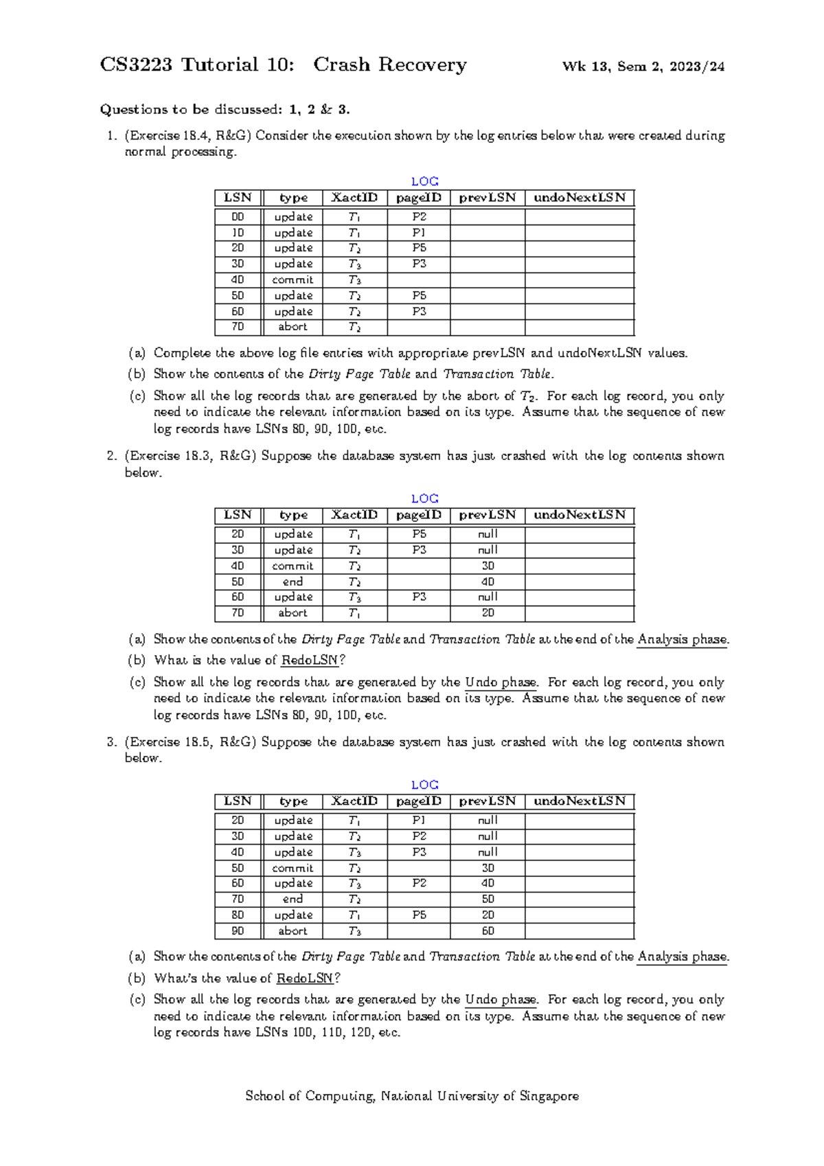 Tut10 - Tutorial 10 - CS3223 Tutorial 10: Crash Recovery Wk 13, Sem 2, 2023/ Questions to be ...