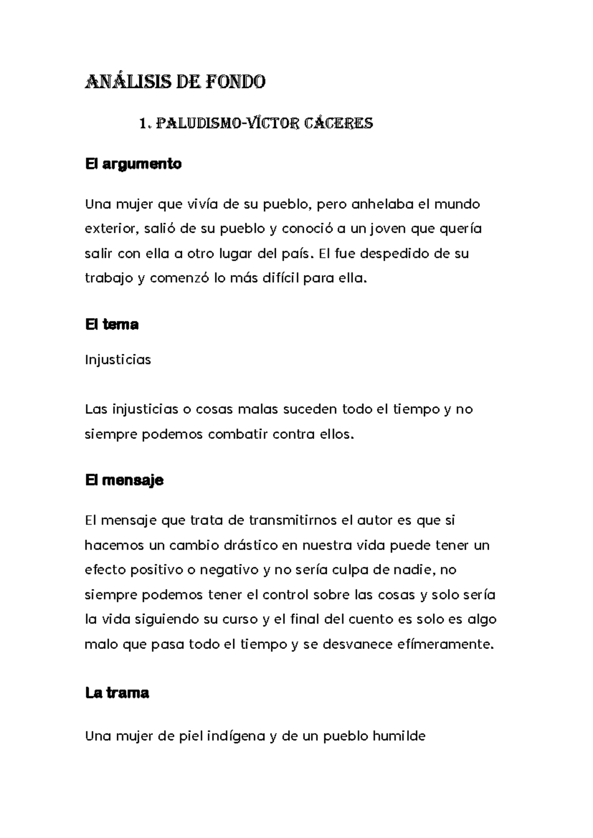 Cuentos - ANÁLISIS DE FONDO 1. PALuDISmO-VíctOr cÁcErES El argumento ...