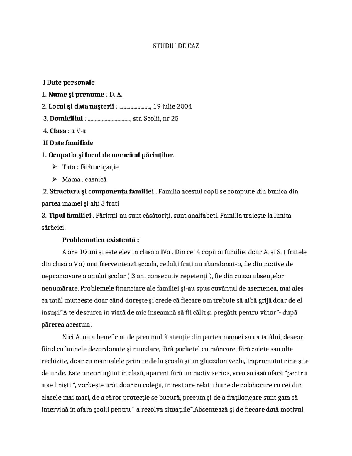 22 studiu de caz - Summary Metode de asistenta sociala - dezvoltare comunitara - STUDIU DE CAZ I ...