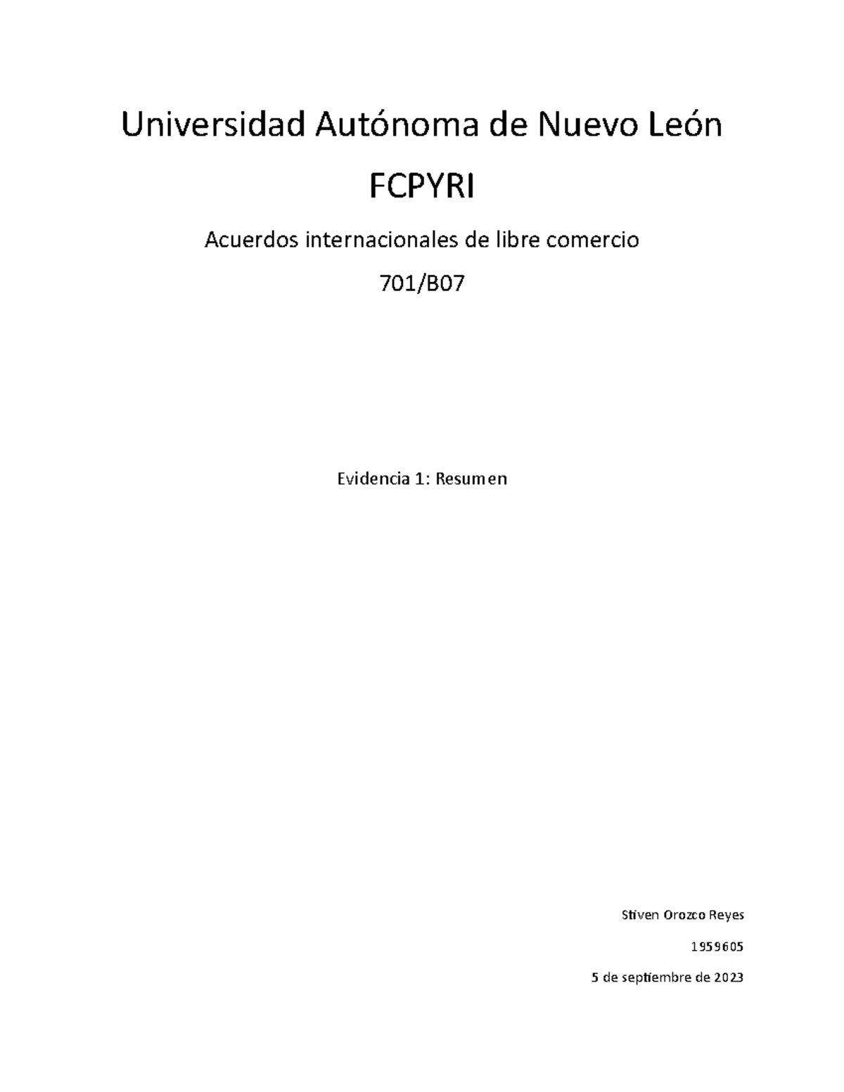Ev1 - AILC - 701 - f7ygb - Universidad Autónoma de Nuevo León FCPYRI ...