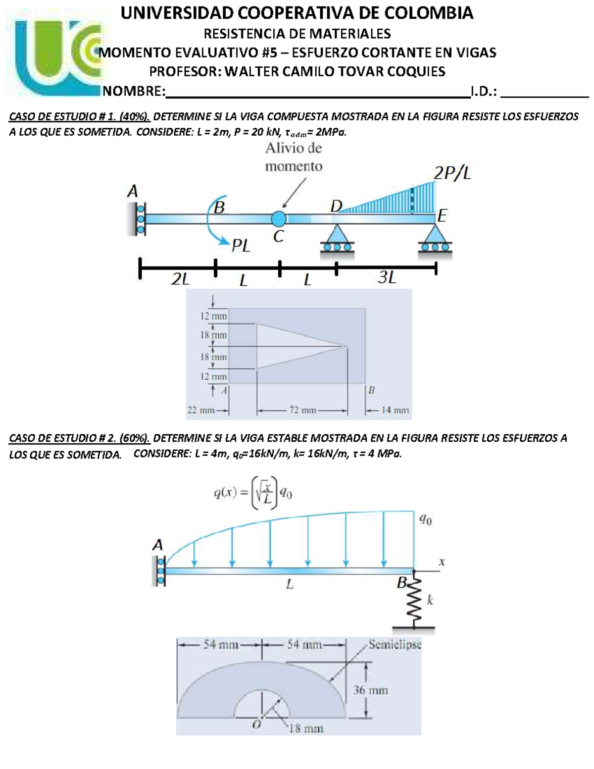 Taller # 3 Esfuerzo Cortante EN Vigas - adm UNIVERSIDAD COOPERATIVA DE COLOMBIA RESISTENCIA DE ...