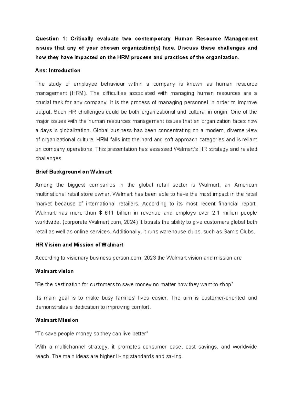Question 1 Answer - Question 1: Critically evaluate two contemporary Human Resource Management ...