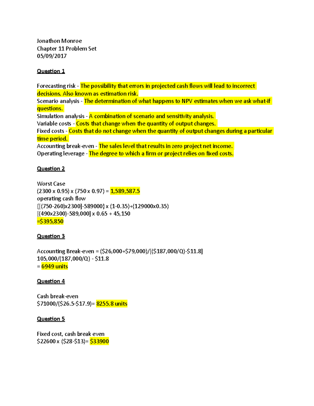 Chapter 11 Problem Set - Jonathon Monroe Chapter 11 Problem Set 05/09/ Question 1 Forecasting ...