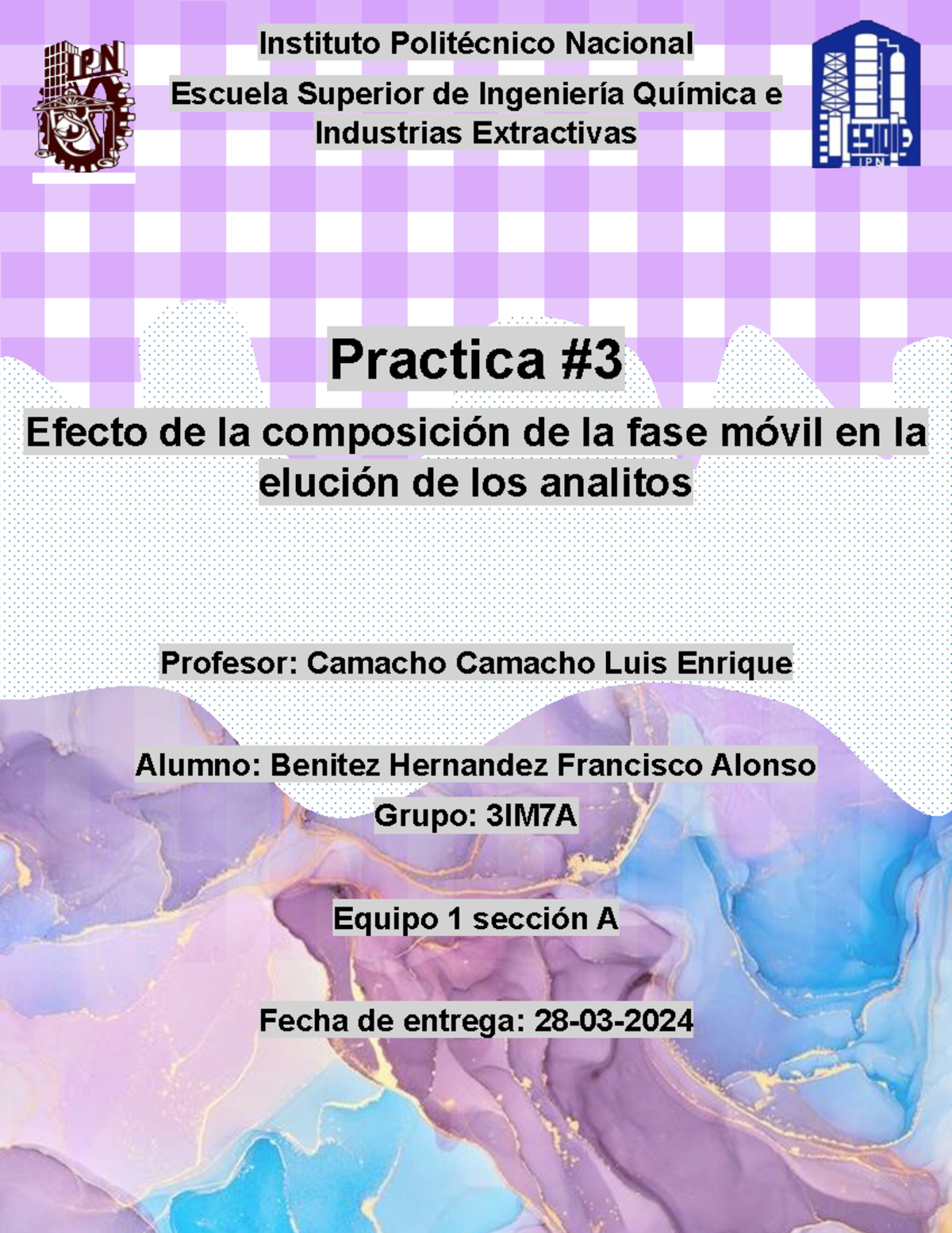 Practica 3 tecnicas de separacion - Instituto Politécnico Nacional Escuela Superior de ...