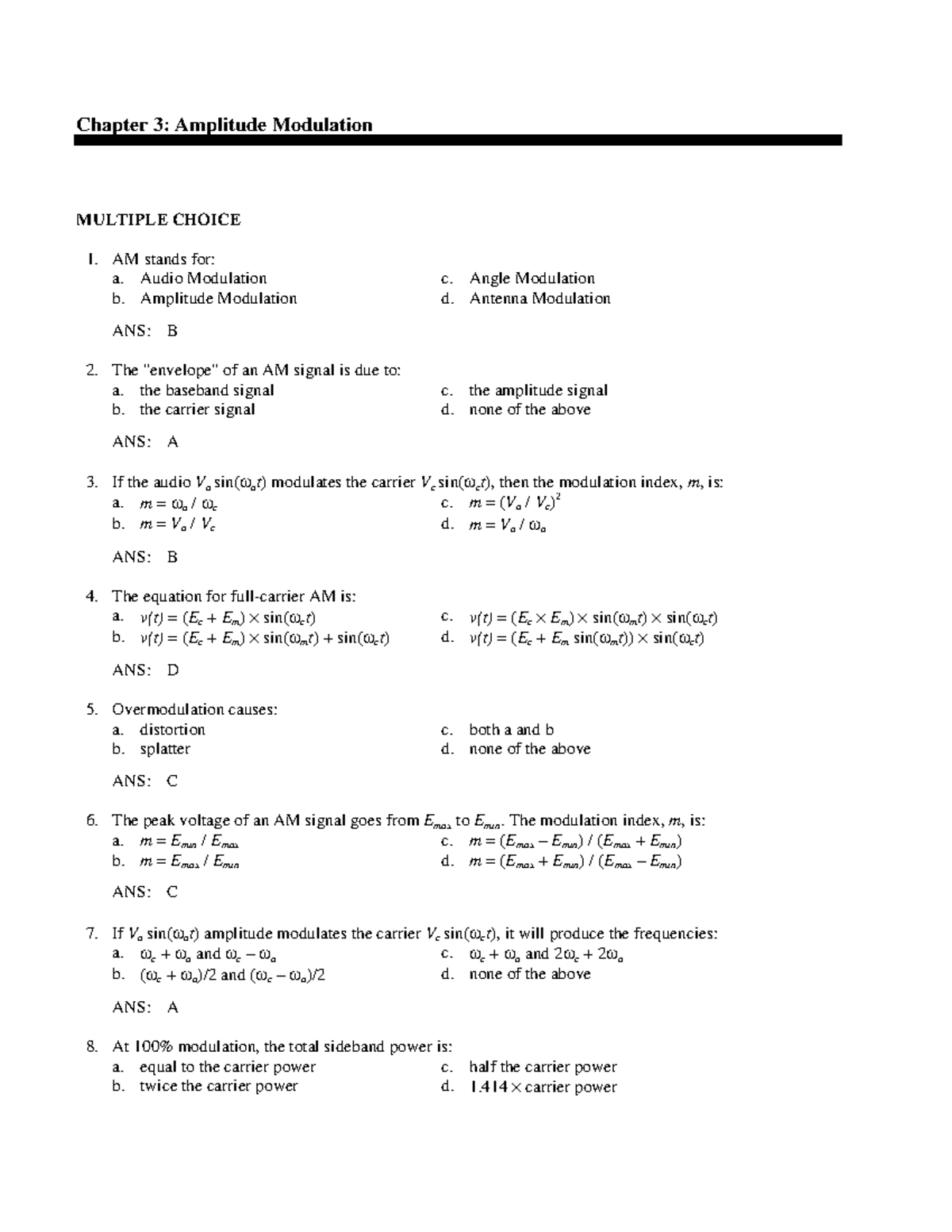 Exam 2010, questions and answers - Chapter 3: Amplitude Modulation MULTIPLE CHOICE AM stands for ...