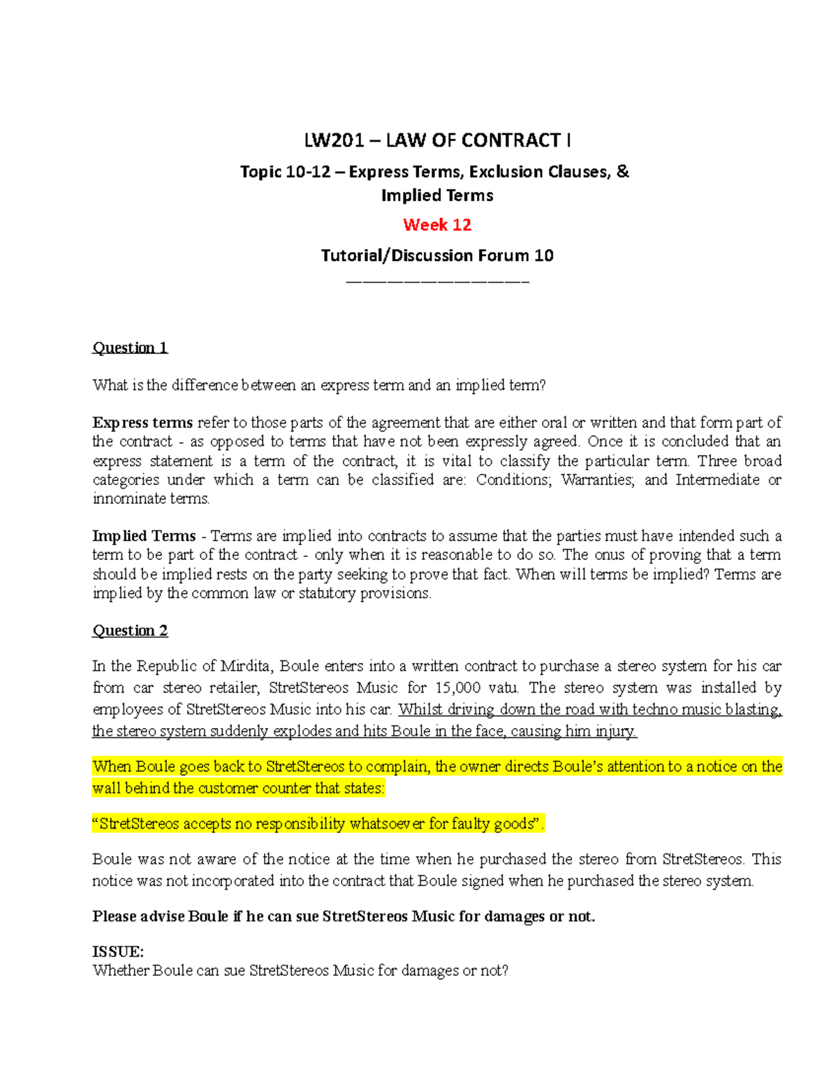 Tutorial 10 - LW201 – LAW OF CONTRACT I Topic 10-12 – Express Terms, Exclusion Clauses, & - Studocu