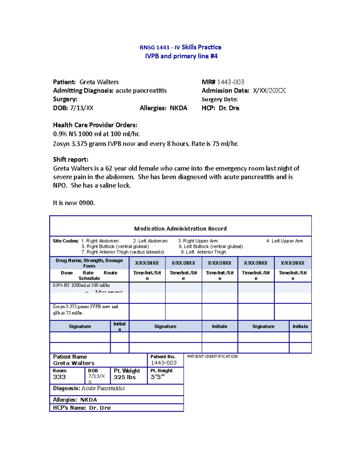 Practice IVPB and new primary 4 - RNSG 1443 - IV Skills Practice IVPB ...