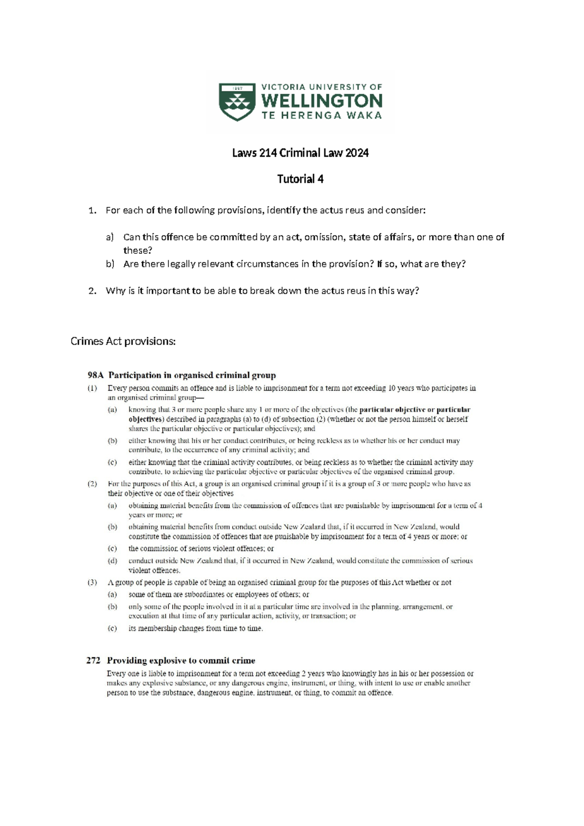 214 Tutorial 4 2024 - Criminal Law - Laws 214 Criminal Law 2024 Tutorial 4 1. For each of the ...