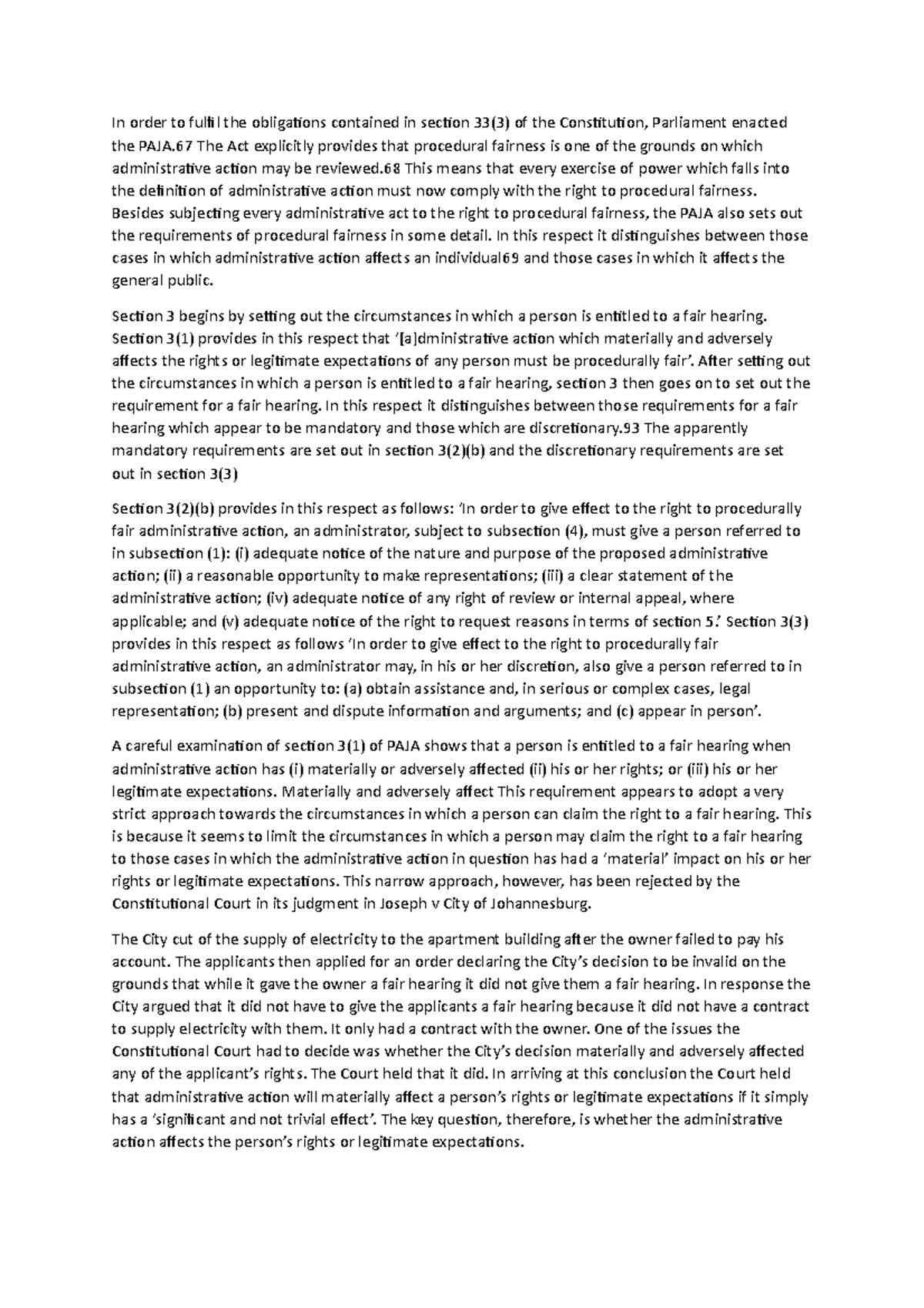In order to fulfil the obligations contained in section 33 - Besides ...