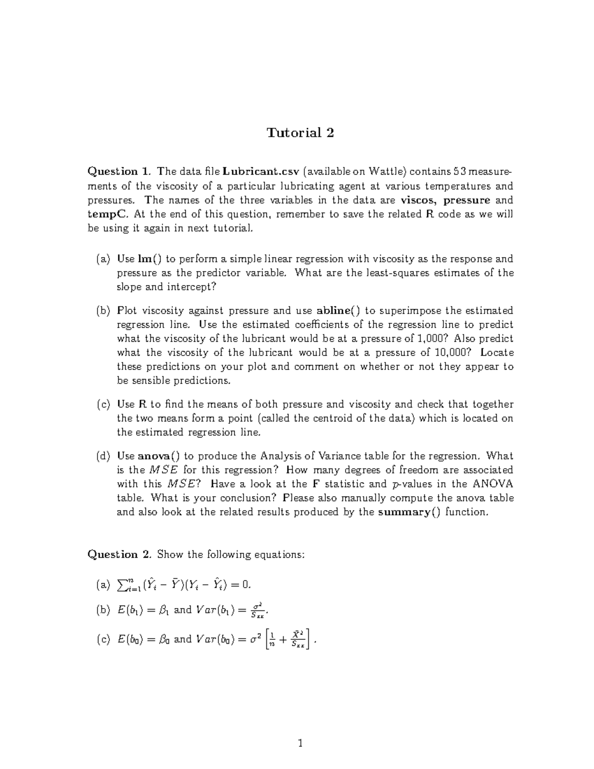 Tutorial 2 Questions - The data file Lubricant (available on Wattle) contains 53 measure- ments ...