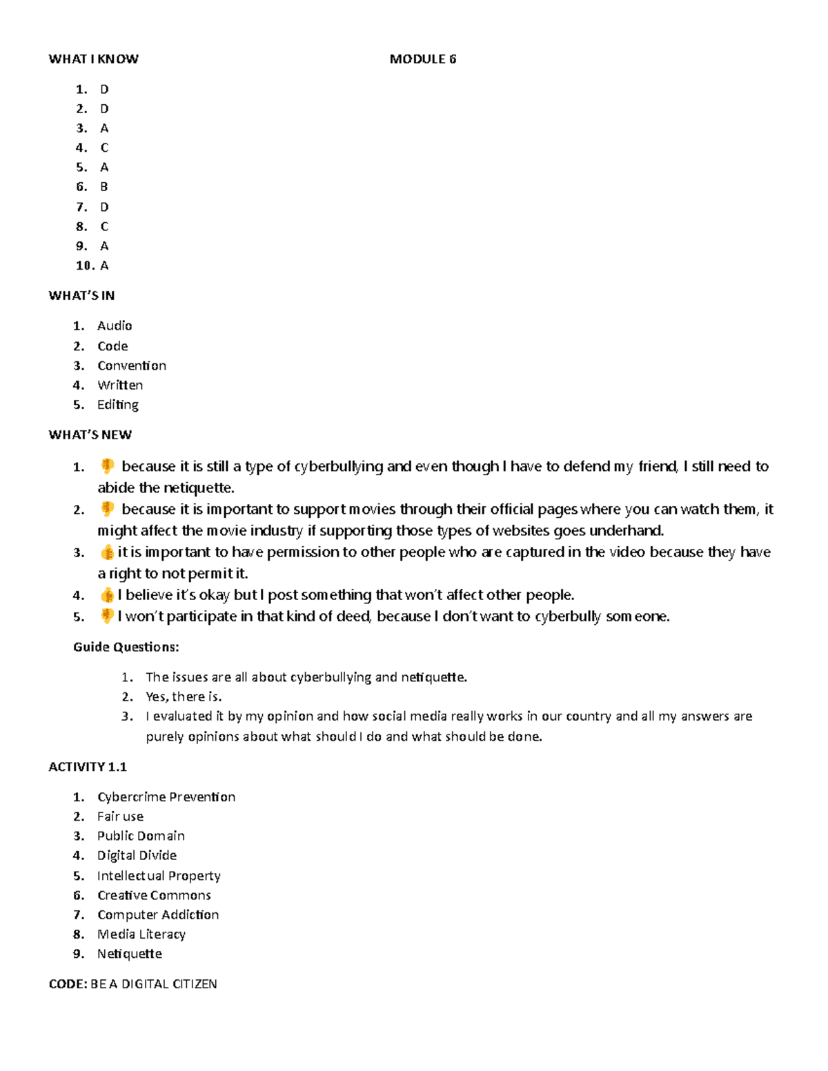 Module 6 to 7 - WHAT I KNOW MODULE 6 1. D 2. D 3. A 4. C 5. A 6. B 7. D ...