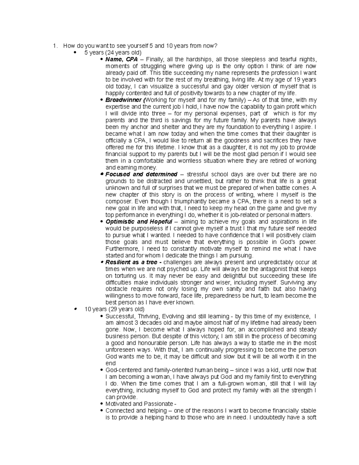 How do you want to see yourself 5 and 10 years from now - BS BIOLOGY ...