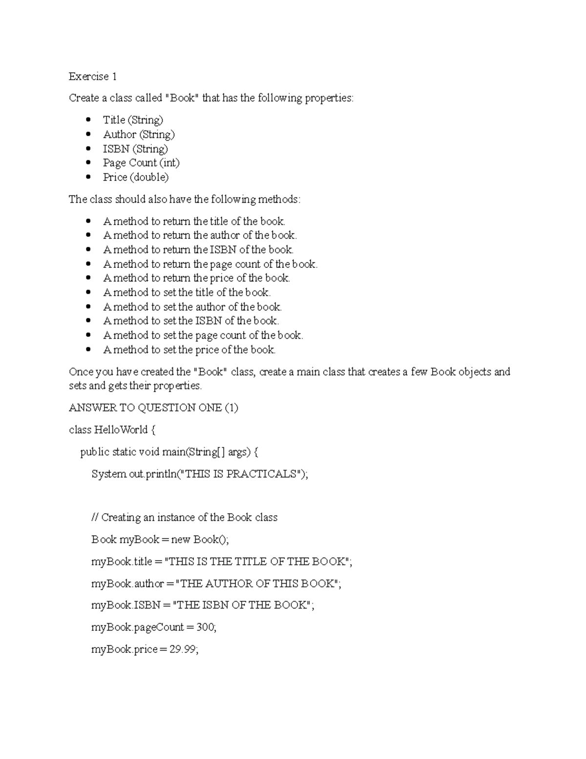 Exercise 1 - any - Exercise 1 Create a class called "Book" that has the ...