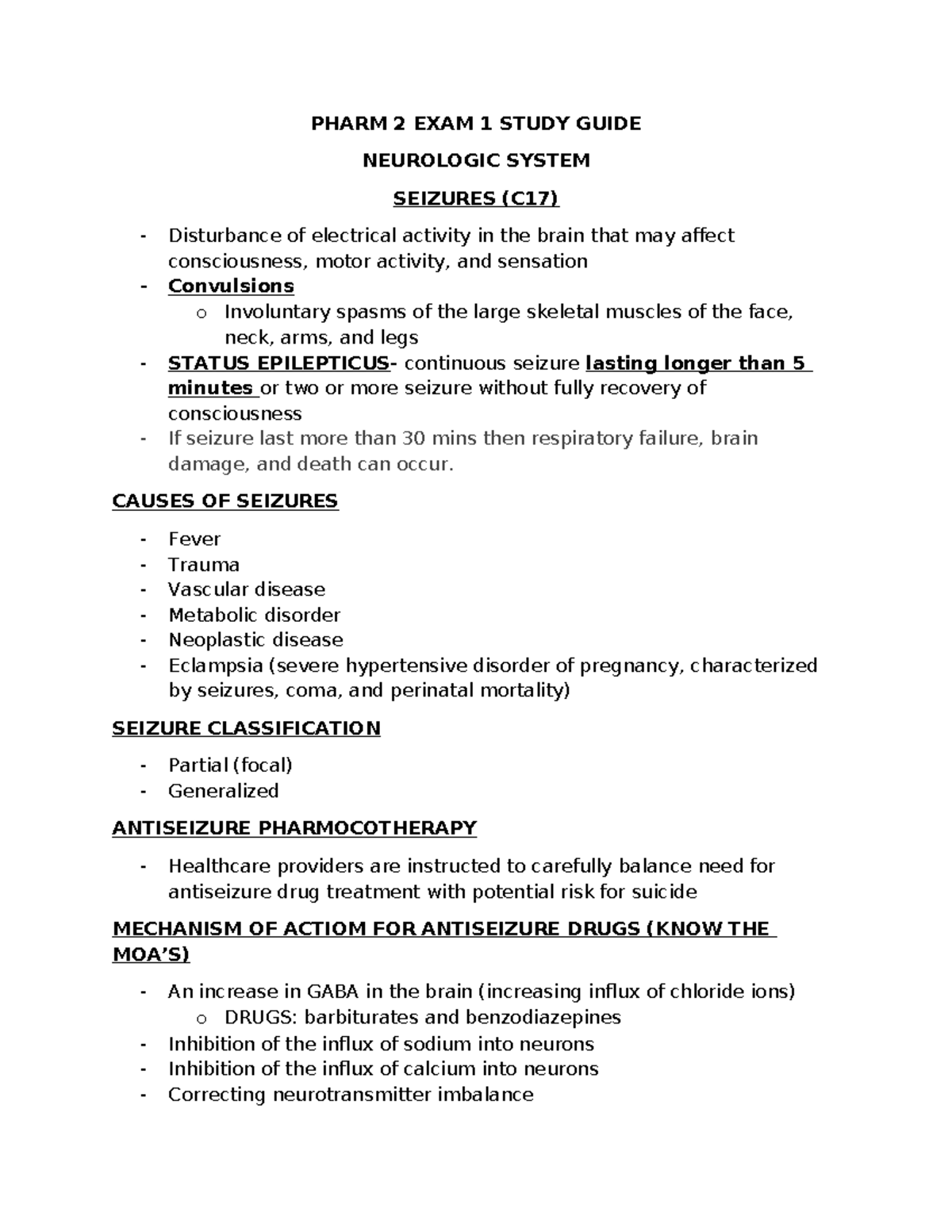 Pharm 2 EXAM 1 Study Guide - PHARM 2 EXAM 1 STUDY GUIDE NEUROLOGIC SYSTEM SEIZURES (C17 ...