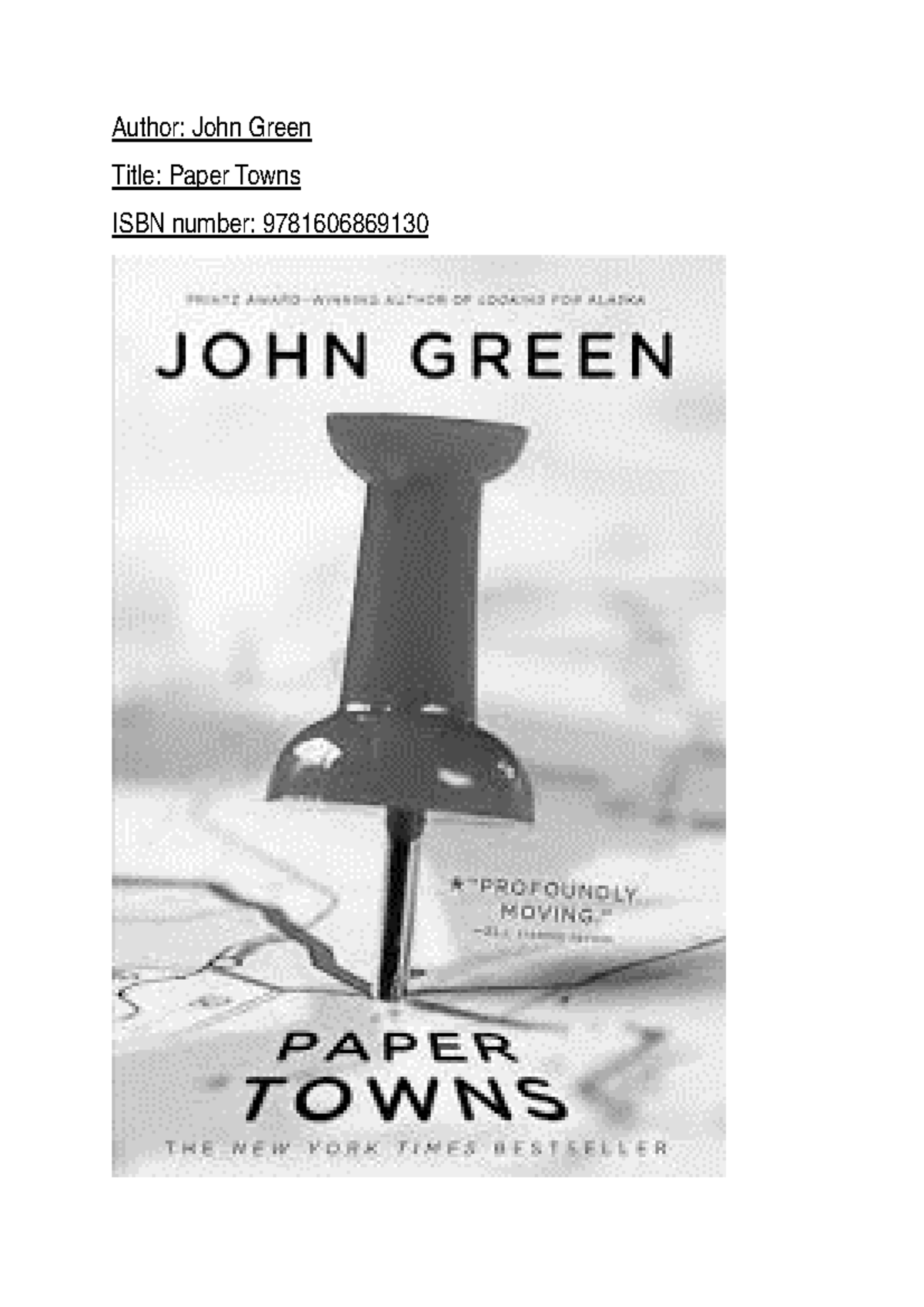 Papertowns review - Author: John Green Title: Paper Towns ISBN number ...